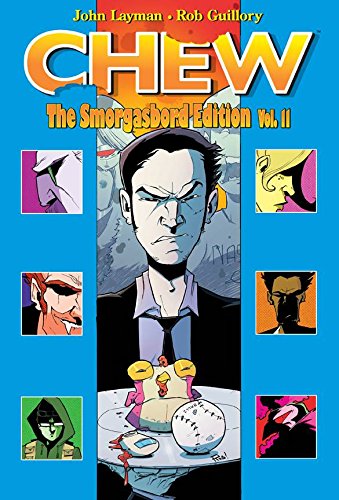 Chew: The Smorgasbord Edition, Volume 2 by John Layman | Goodreads