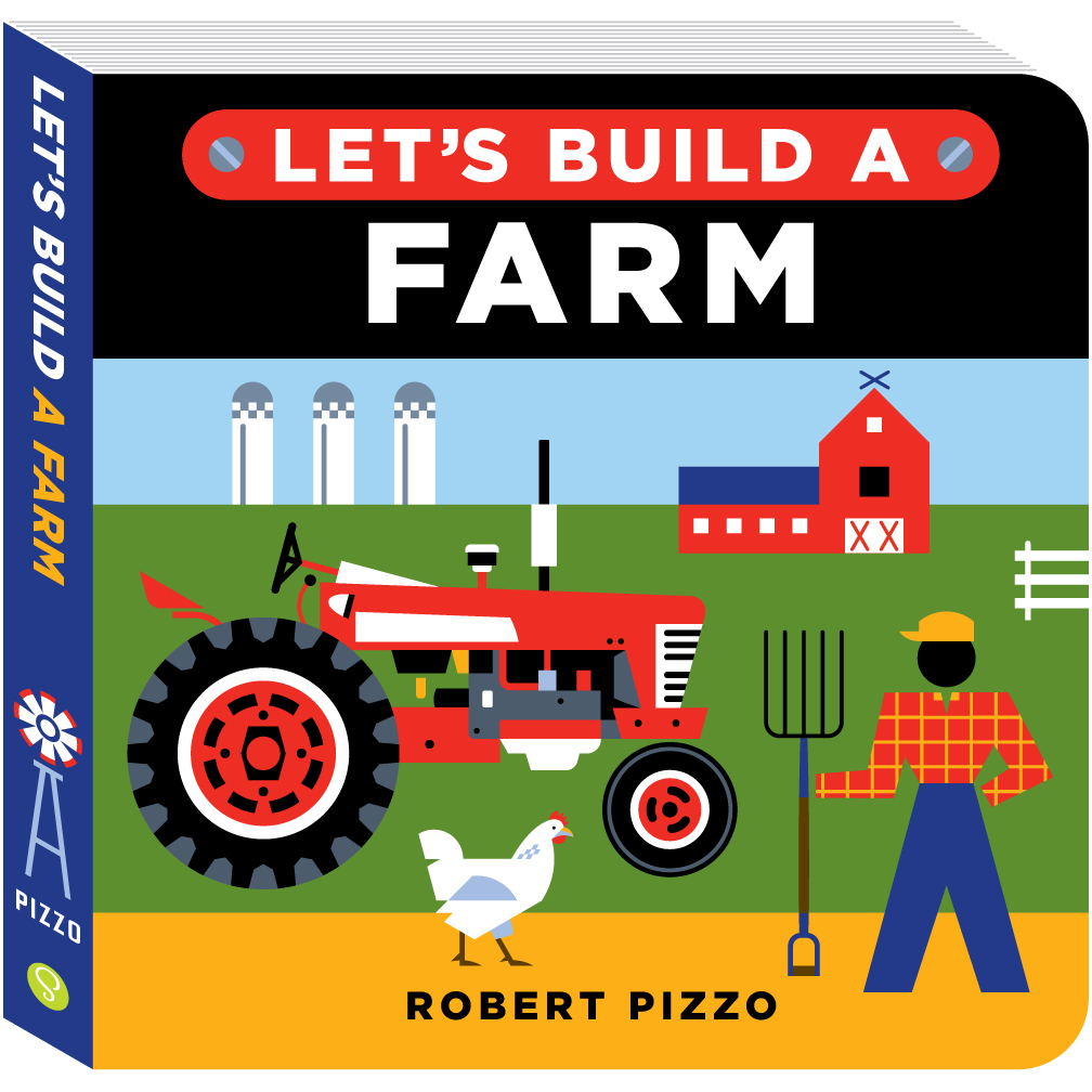 Let's Build a Farm: A Step-by-Step Construction Book for Kids by Robert ...