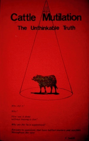 Cattle Mutilation - The Unthinkable Truth by Fredrick W. Smith | Goodreads