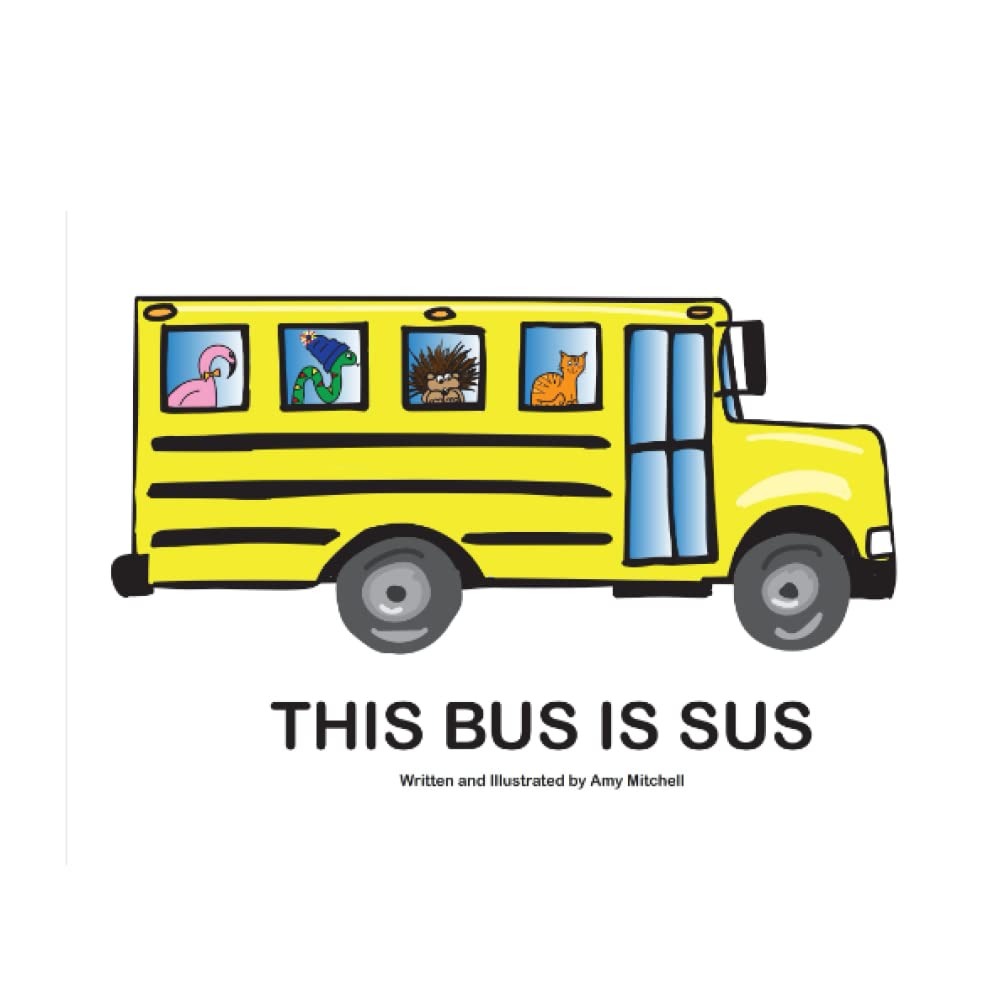 This Bus is Sus by Amy Mitchell | Goodreads