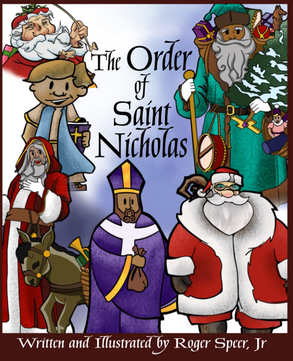 The Order of Saint Nicholas by Mr. Roger Alton Speer Jr | Goodreads