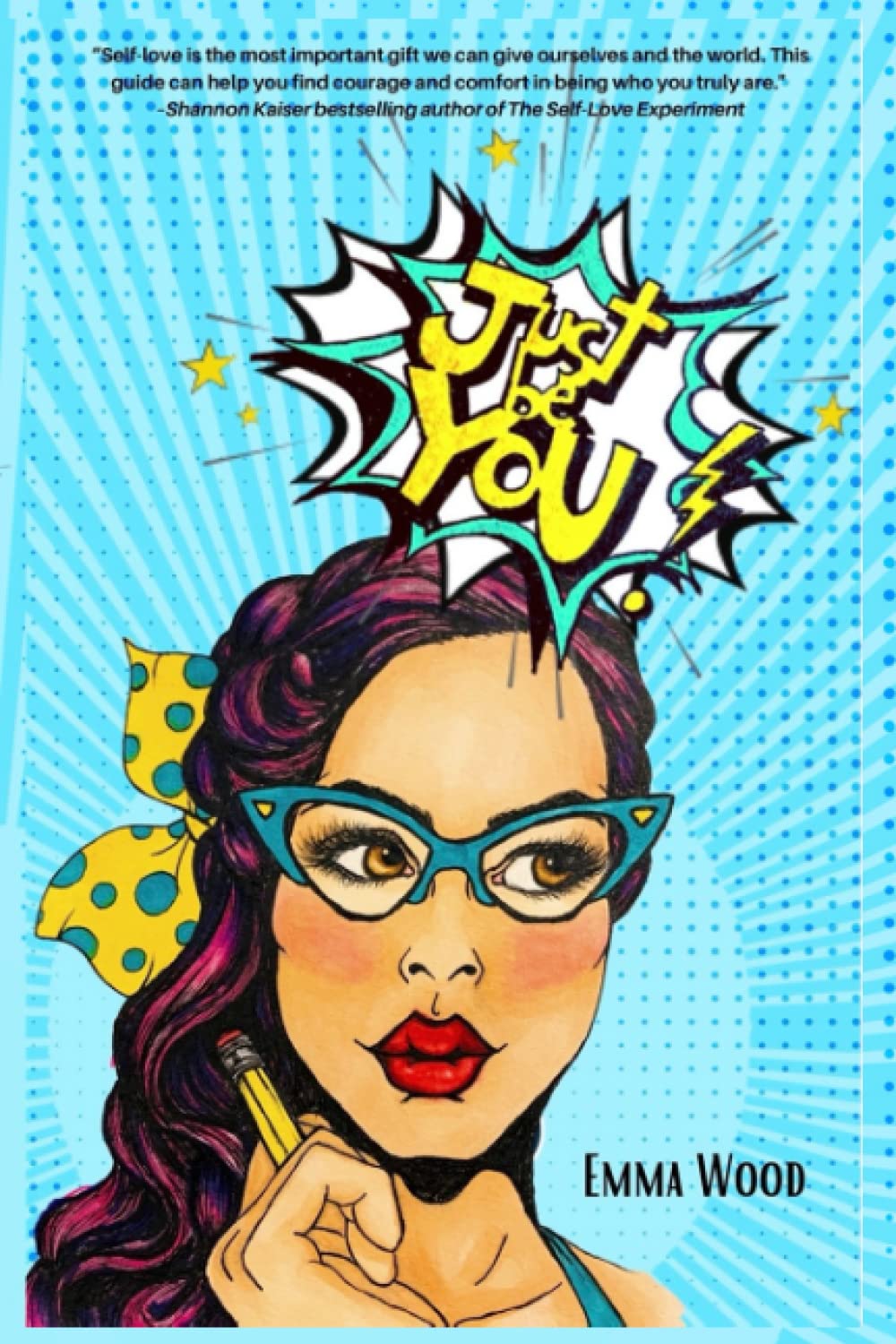 Just Be You by Emma Wood | Goodreads