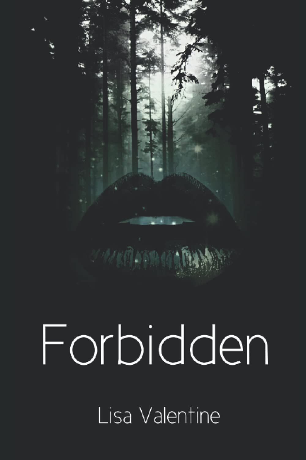 Forbidden: The Wanderer Series by Lisa Valentine | Goodreads