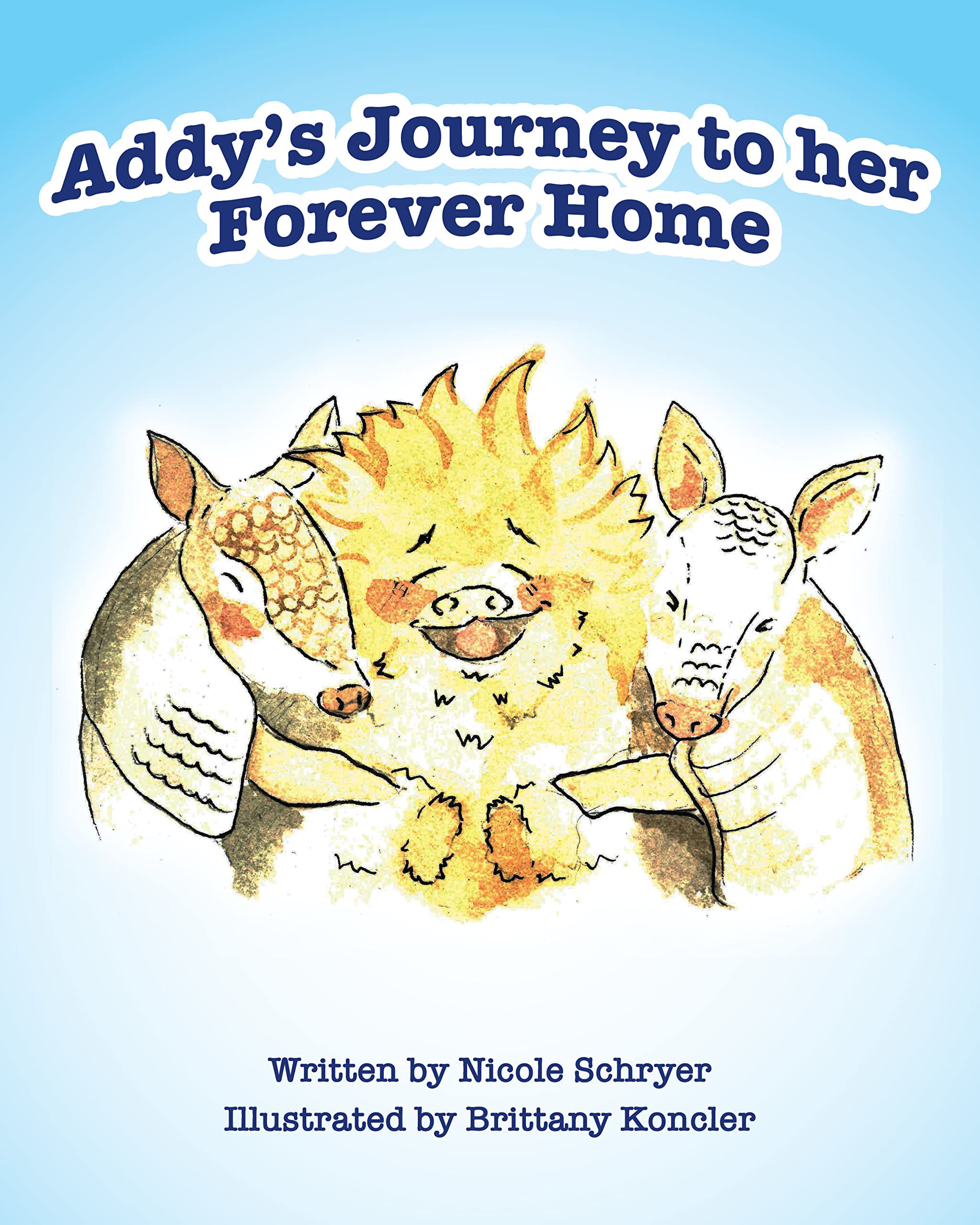 Addy's Journey to her Forever Home by Nicole Schryer | Goodreads