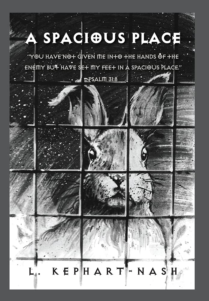 A Spacious Place: "You have not given me into the hands of the enemy ...