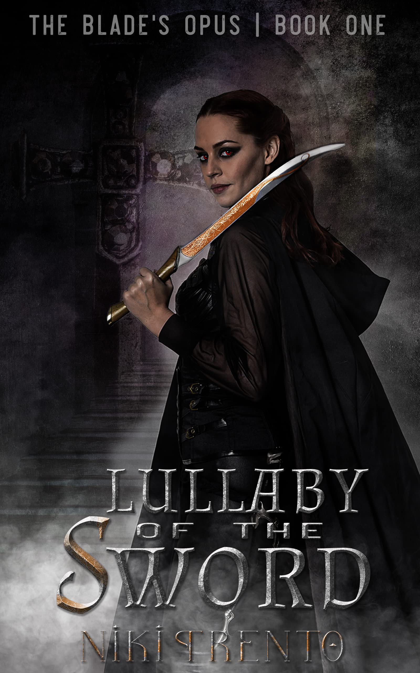 Lullaby of the Sword (The Blade’s Opus #1) by Niki Trento | Goodreads