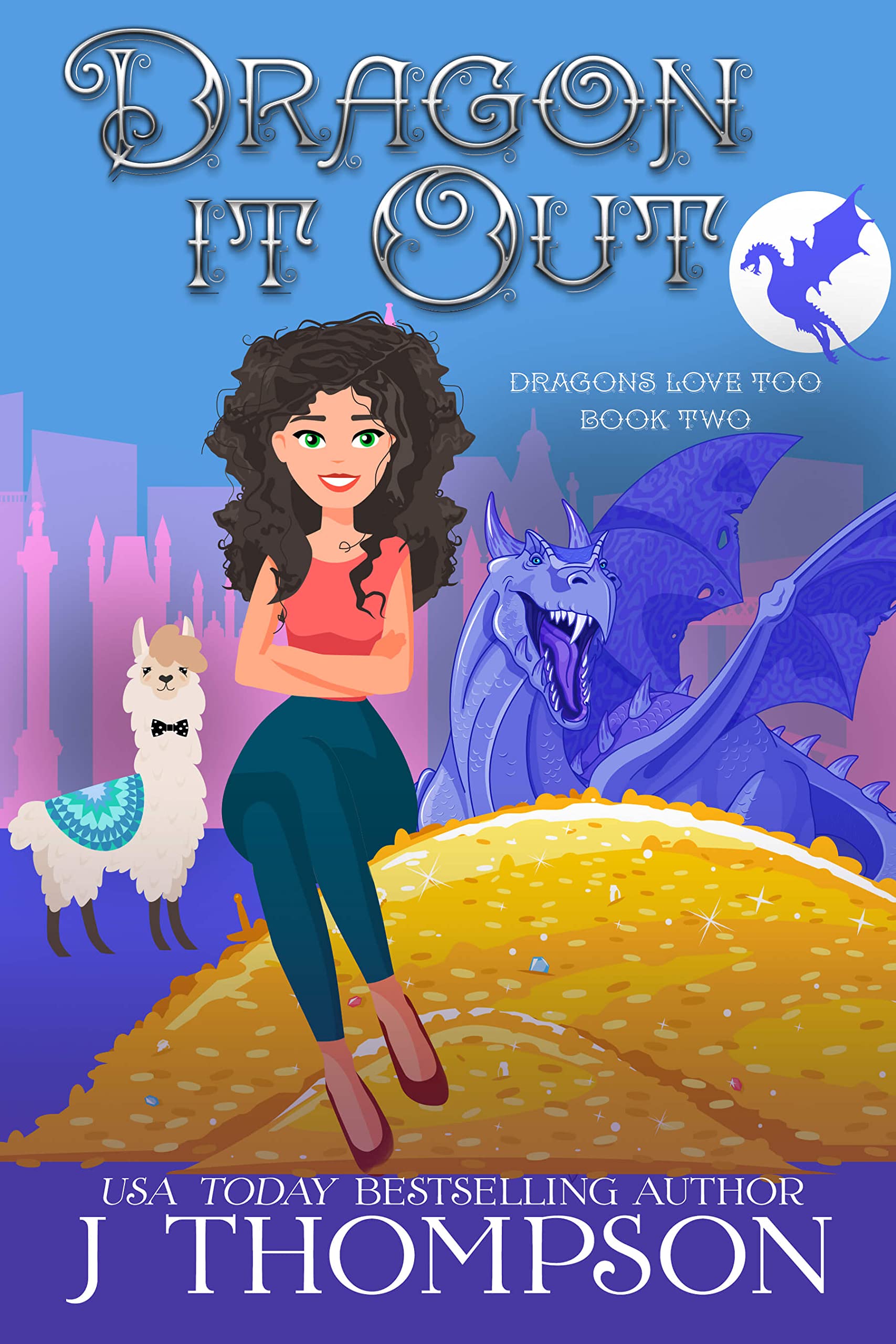 Dragon It Out (Dragon's Love Too Book 2) by J. Thompson | Goodreads