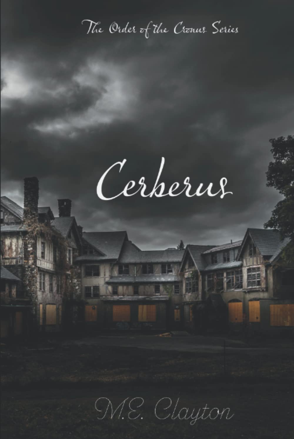 Cerberus (The Order of the Cronus Series) by M.E. Clayton | Goodreads