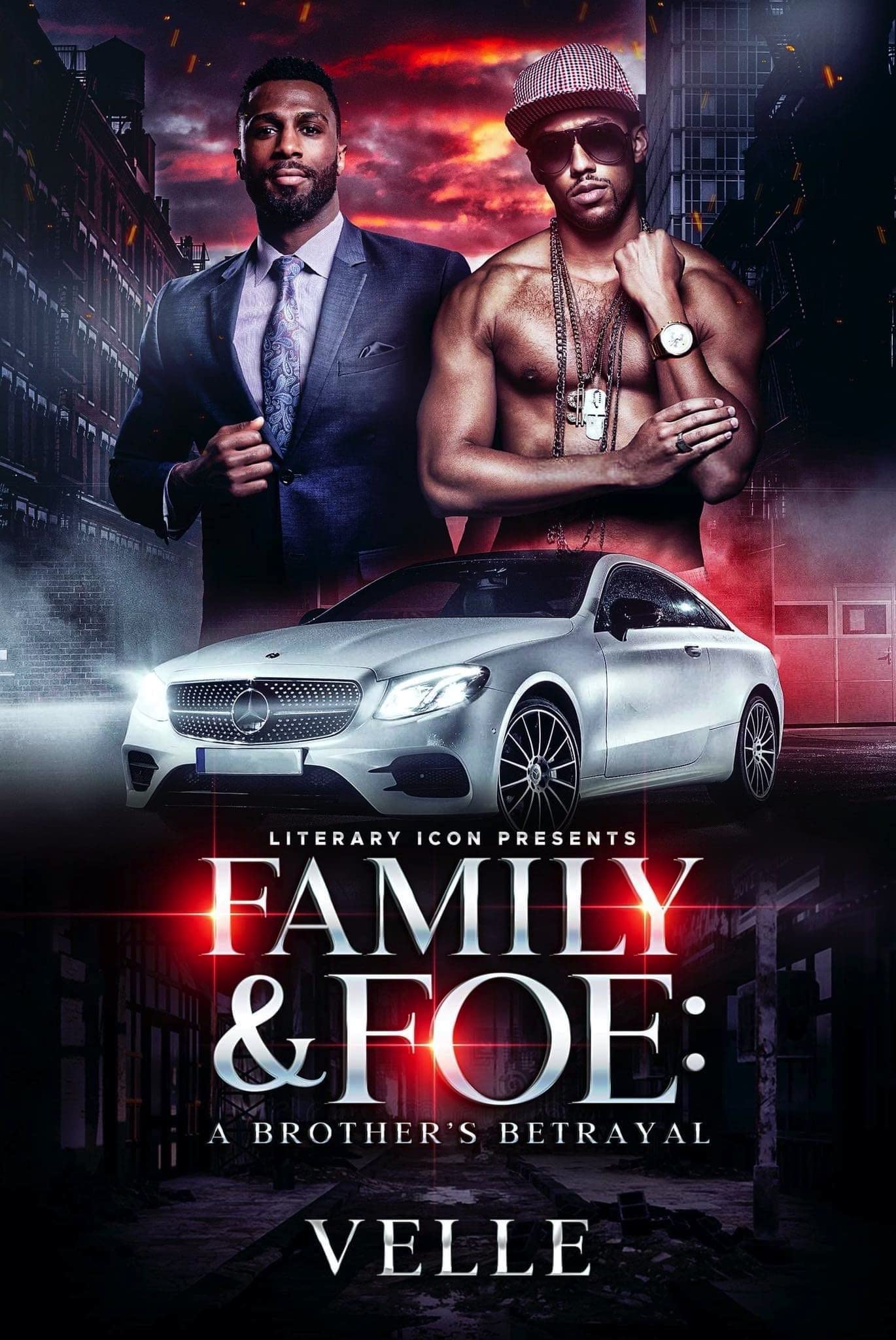 Family And Foe: A Brother's Betrayal by Velle | Goodreads