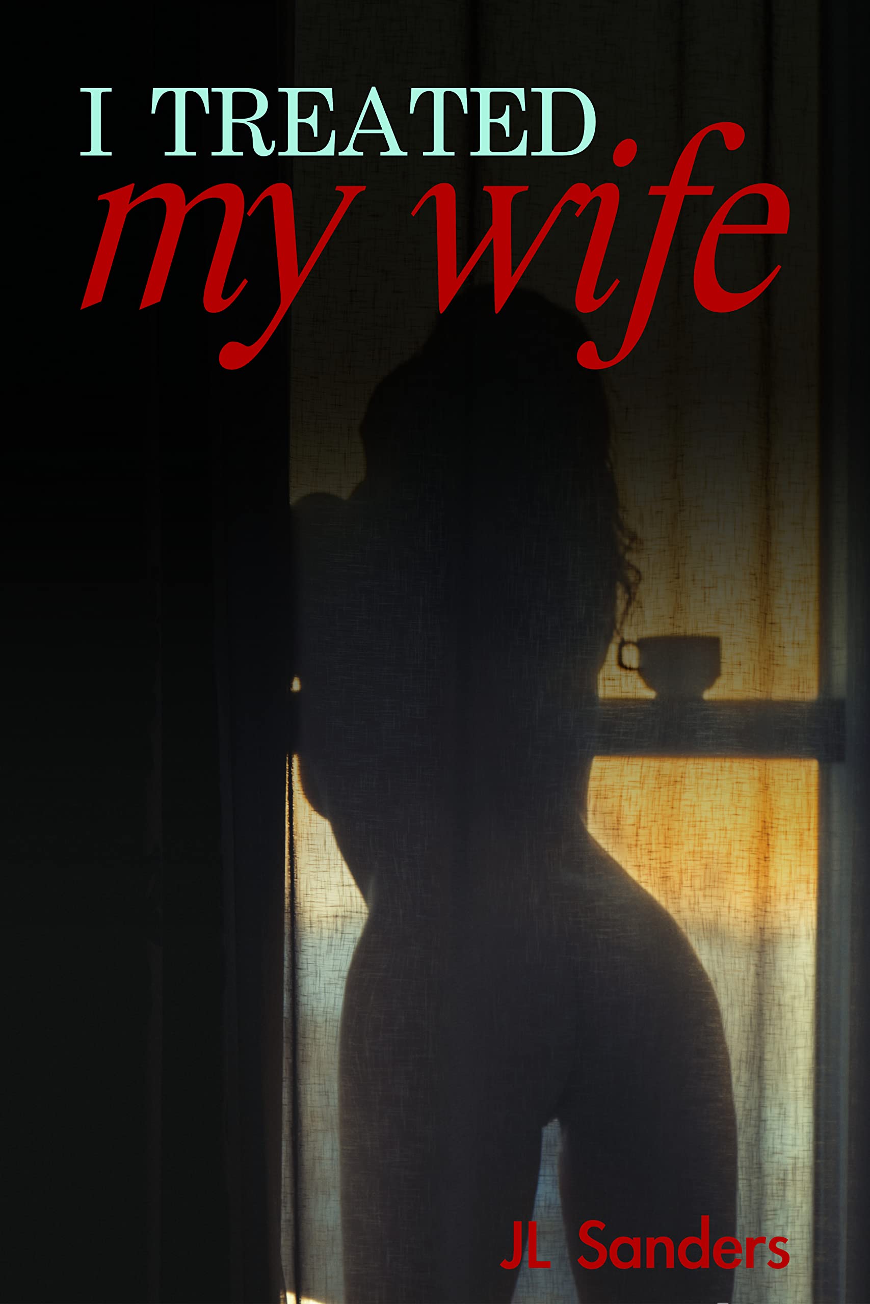 I Treated My Wife Part I: A wife cheating with a friend, a cuckold spying with an epiphany by JL ...