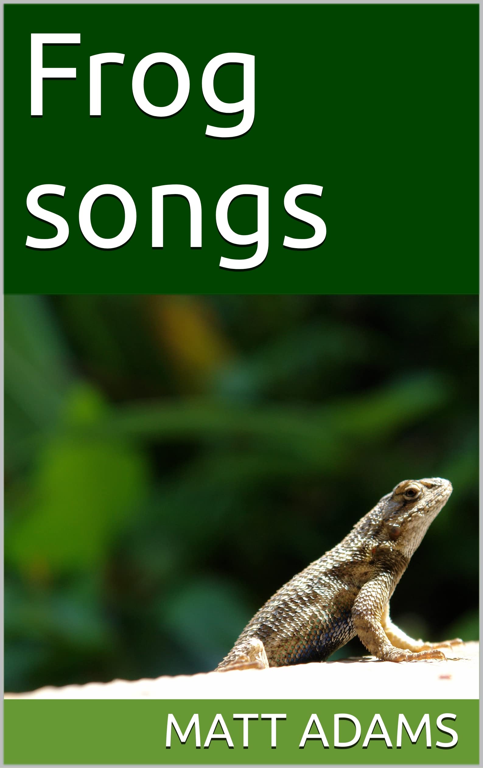 Frog songs by Matt Adams | Goodreads