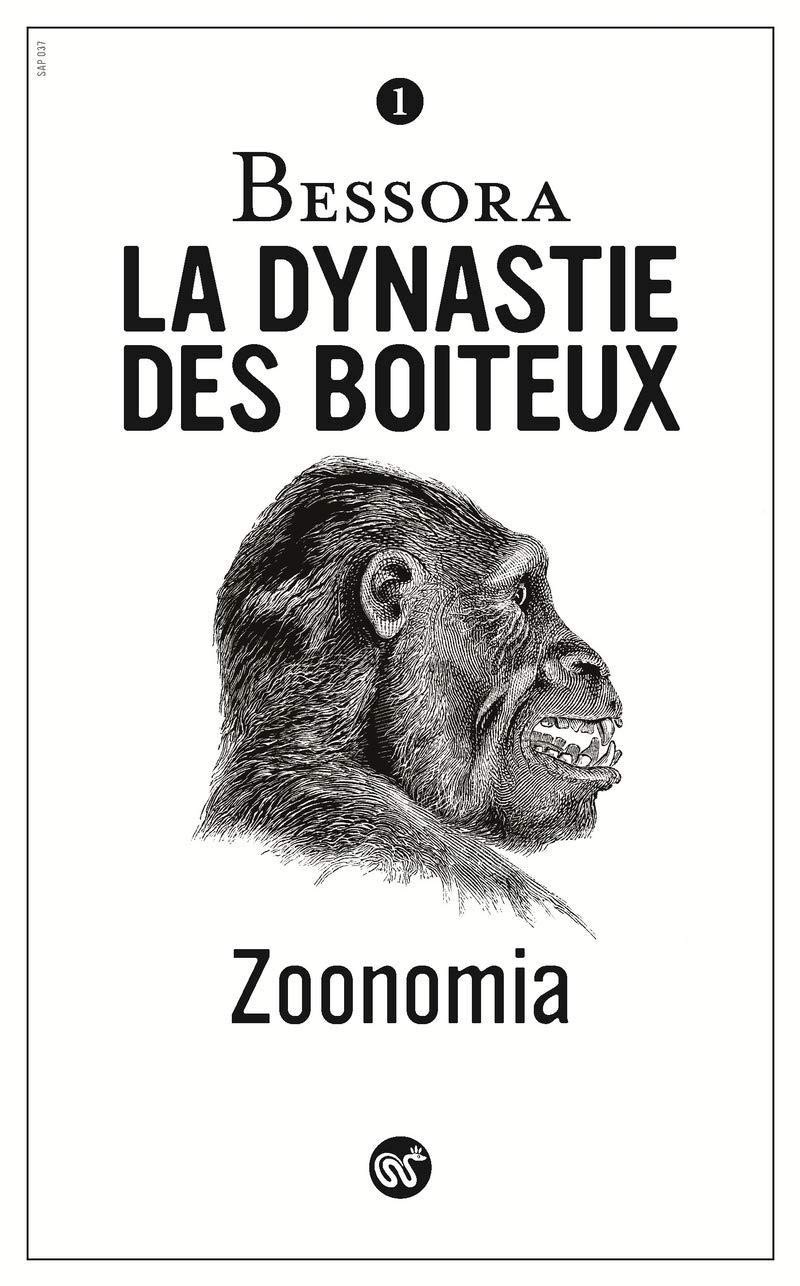 Zoonomia (La Dynastie des Boiteux I) by Bessora | Goodreads