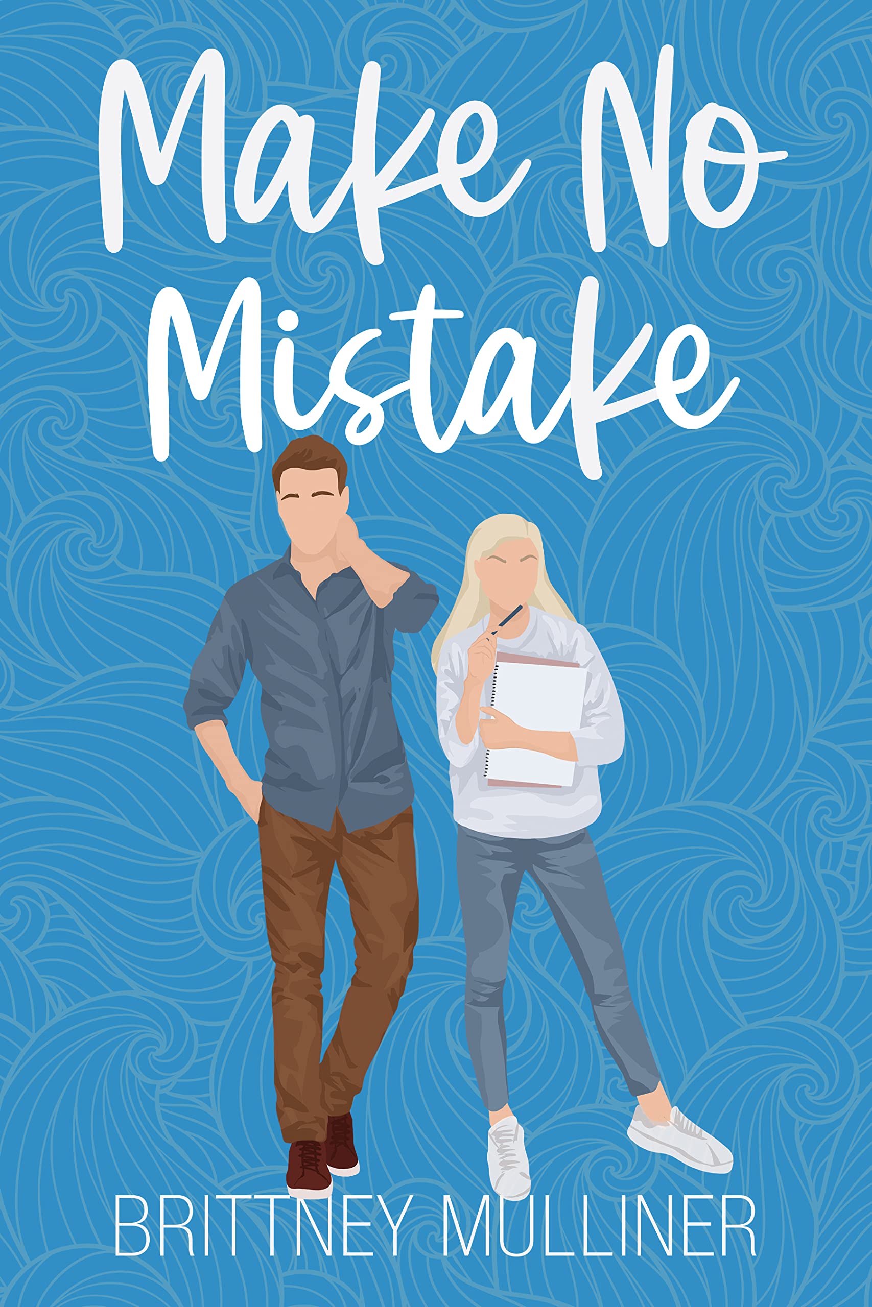 Make No Mistake (No Regrets Series Book 3) by Brittney Mulliner | Goodreads