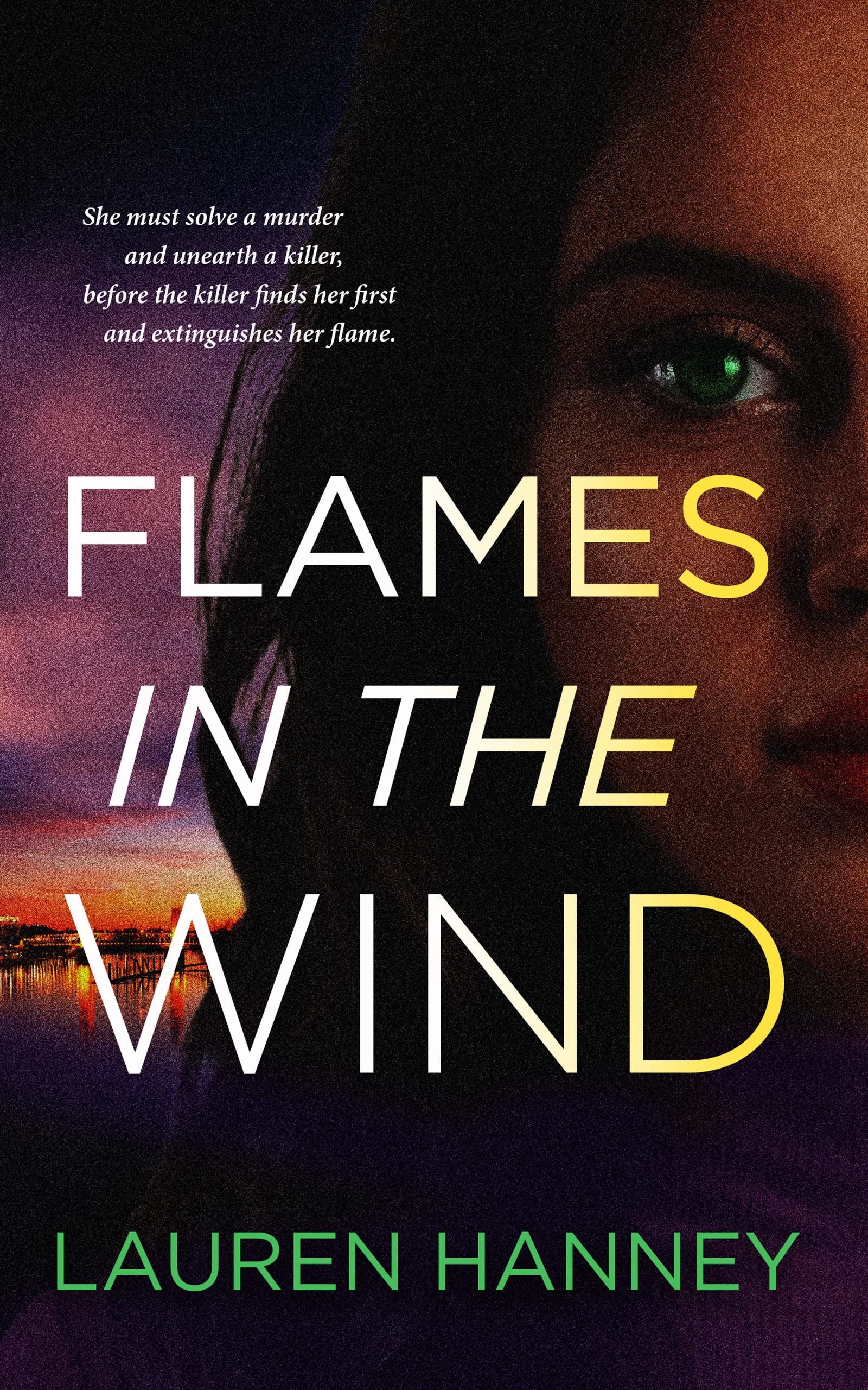 Flames in the Wind: The Undying Flames Series #1 by Lauren Hanney ...