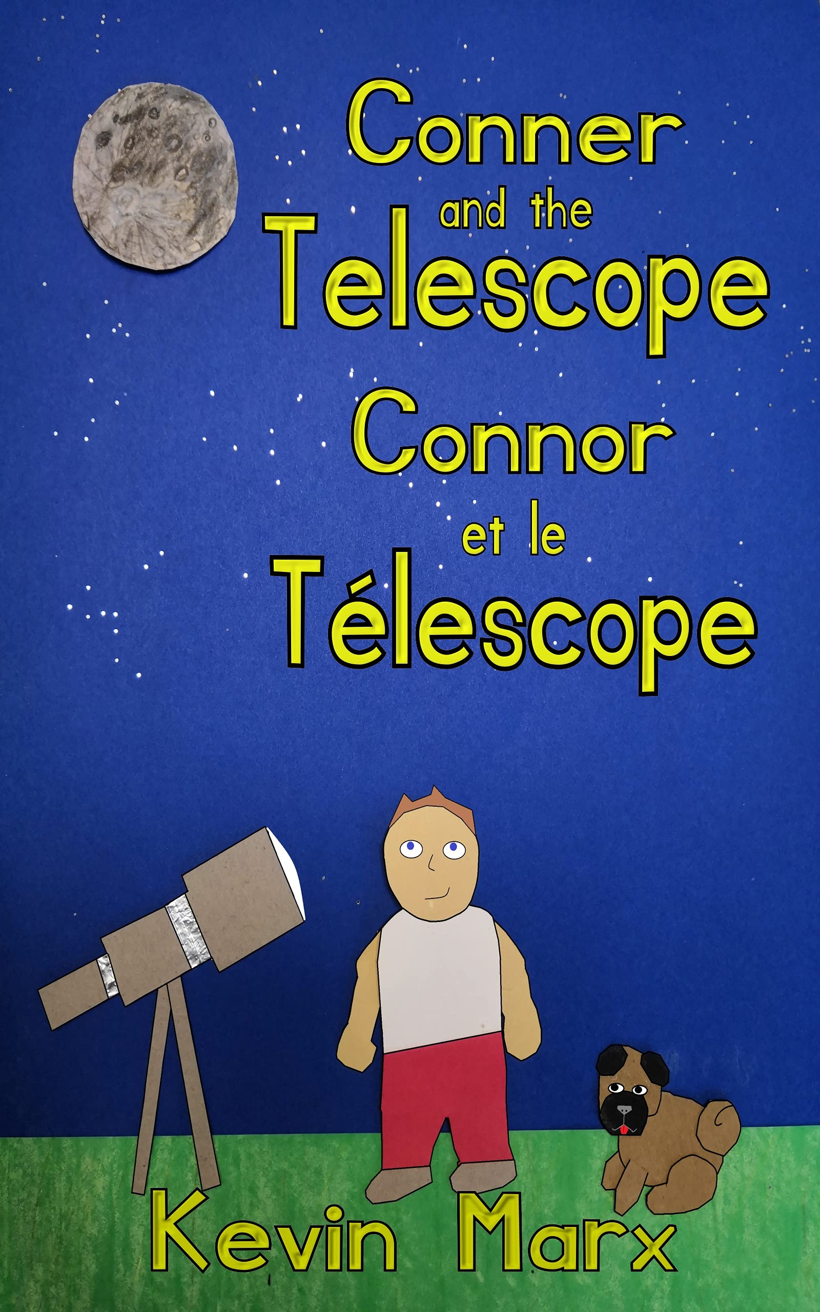 Conner and the Telescope Connor et le Télescope: Children's Bilingual ...
