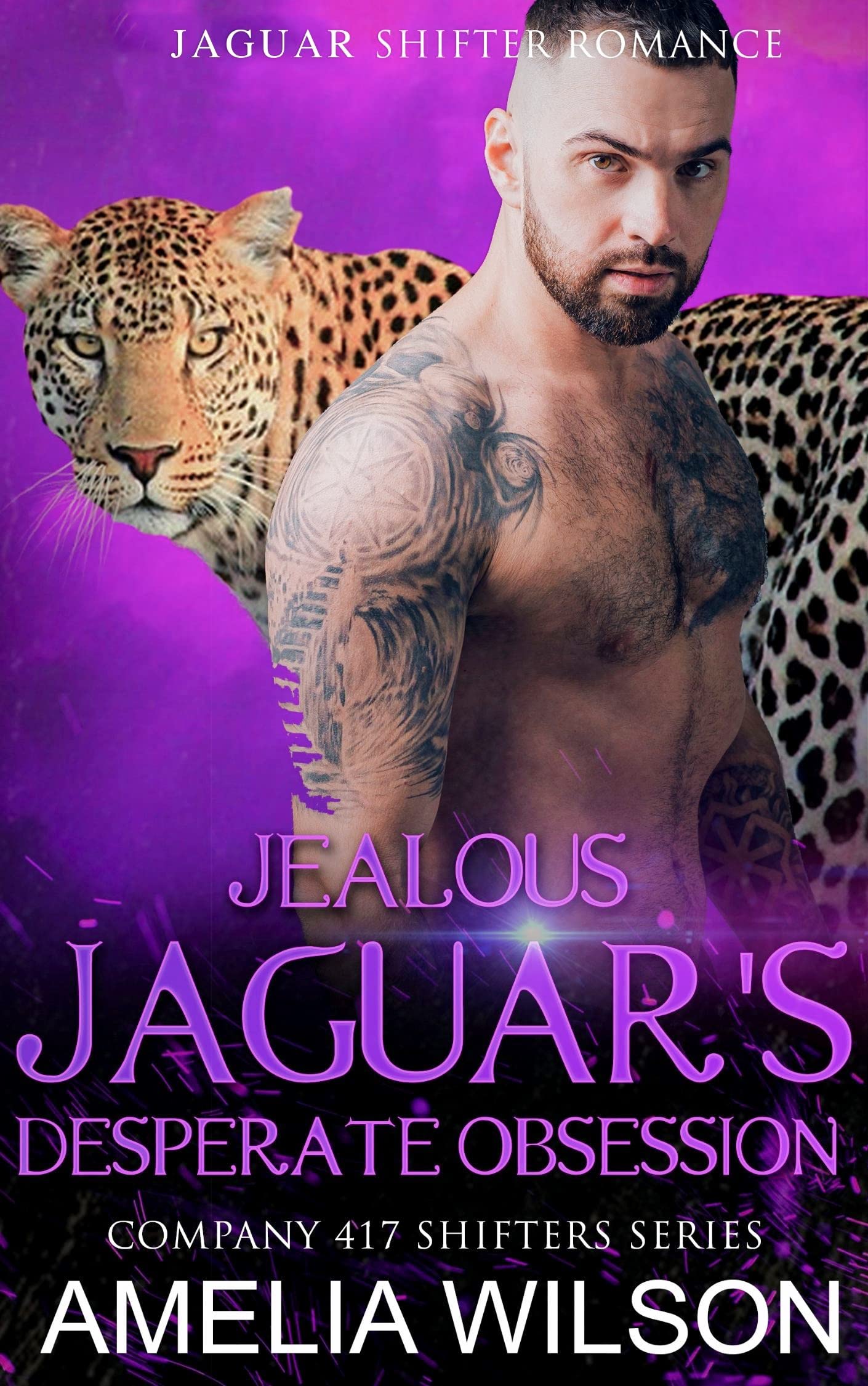 Jealous Jaguar's Desperate Obsession by Amelia Wilson | Goodreads