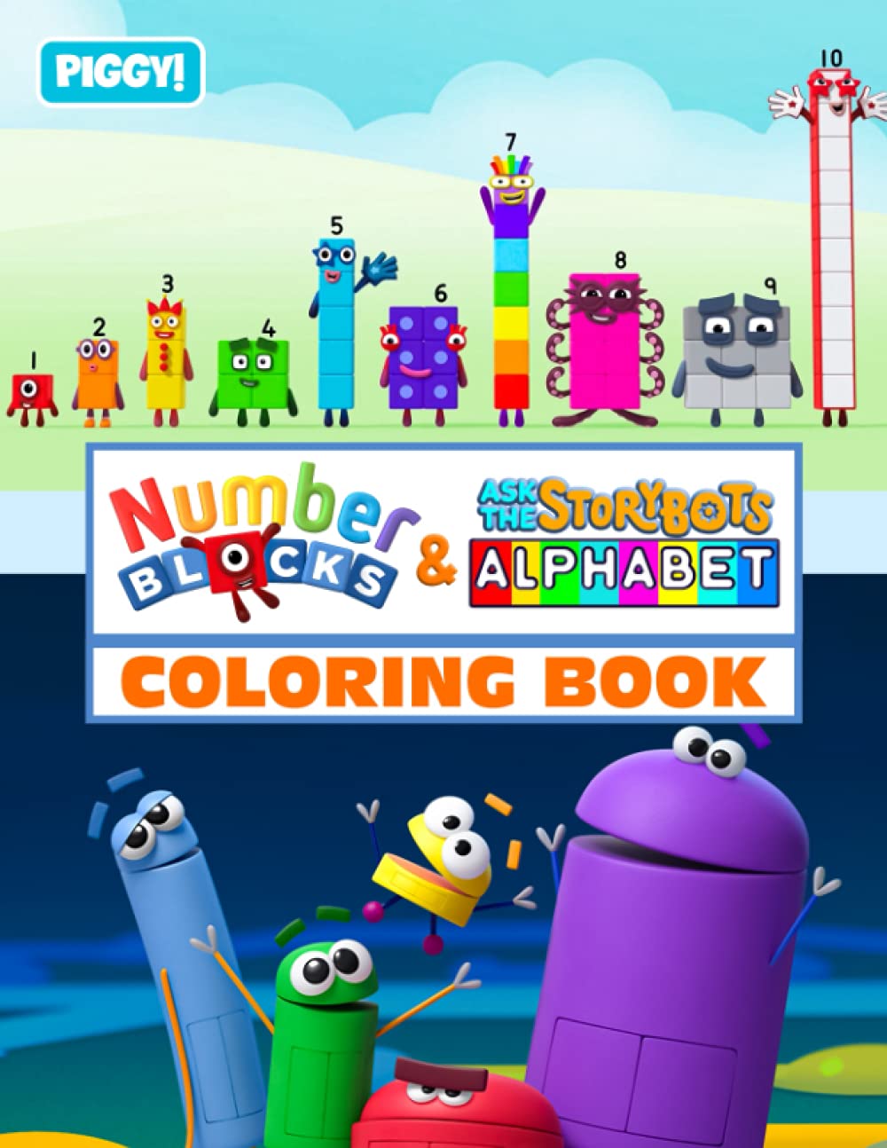 Numberblocks & Ask THe StoryBots Alphabet Coloring Book: 2 IN 1 Amazing ...