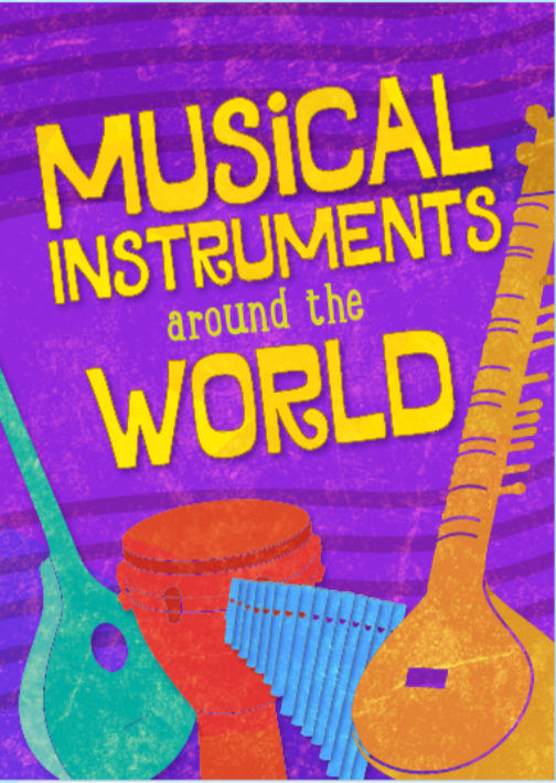 Musical Instruments Around the World by Age of Learning | Goodreads