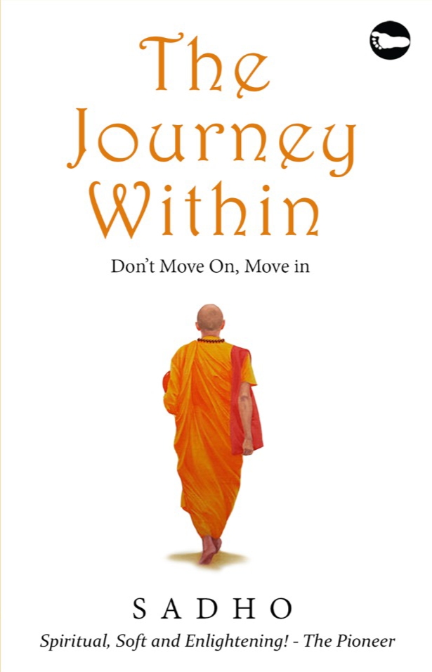 The Journey Within by sadho by Sadho | Goodreads