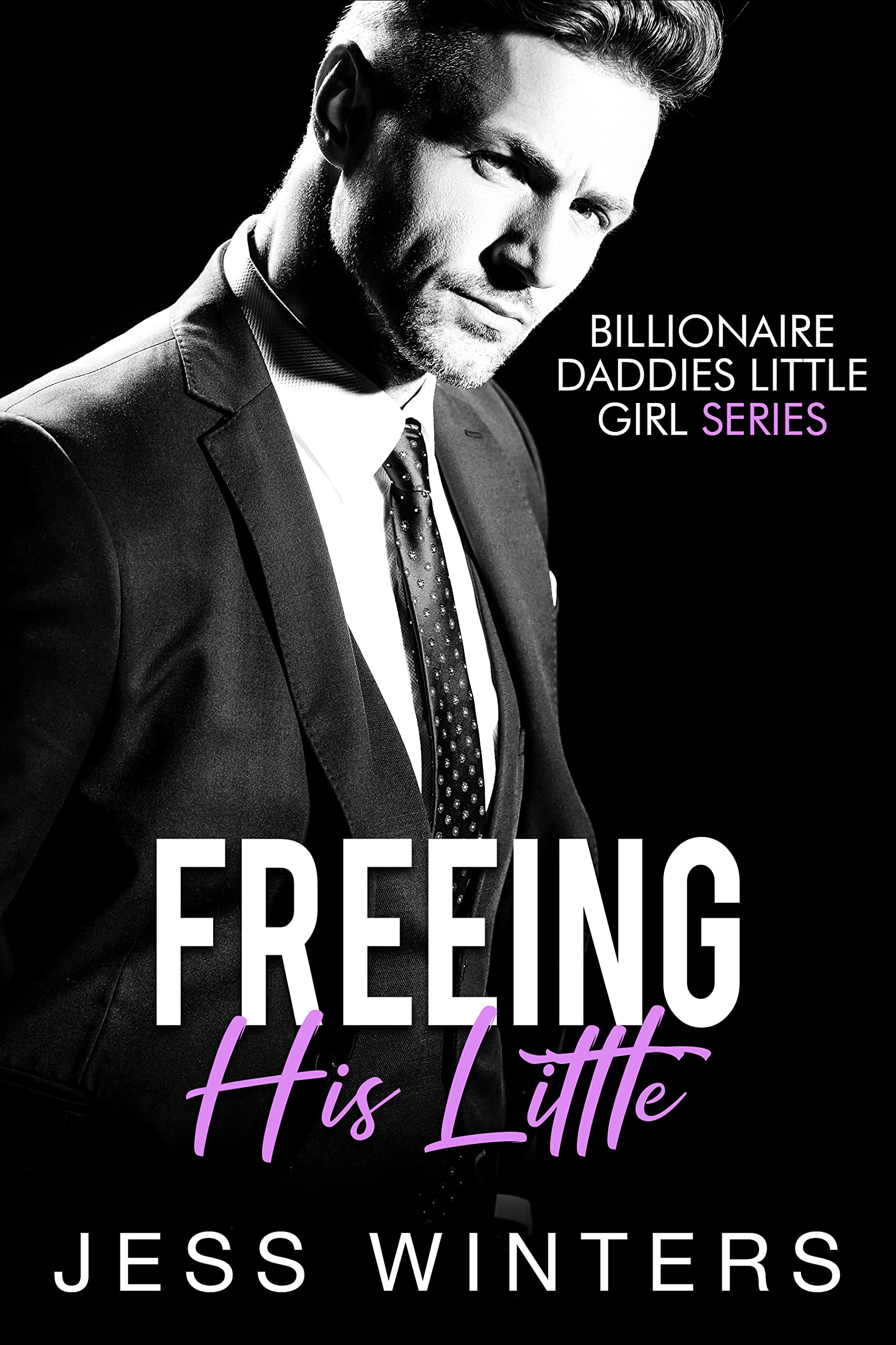 Freeing His Little by Jess Winters | Goodreads