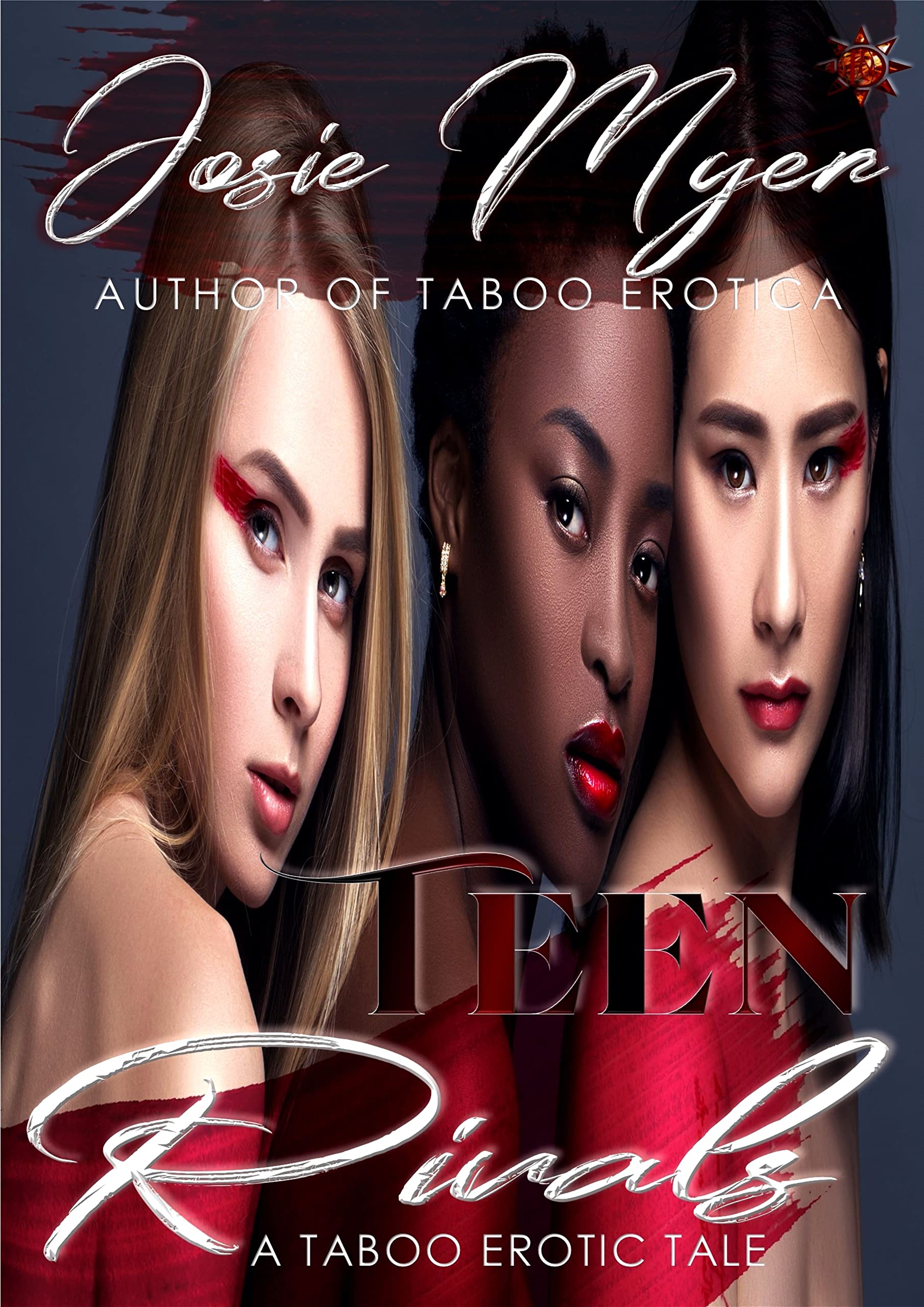 Teen Rivals by Josie Myer | Goodreads