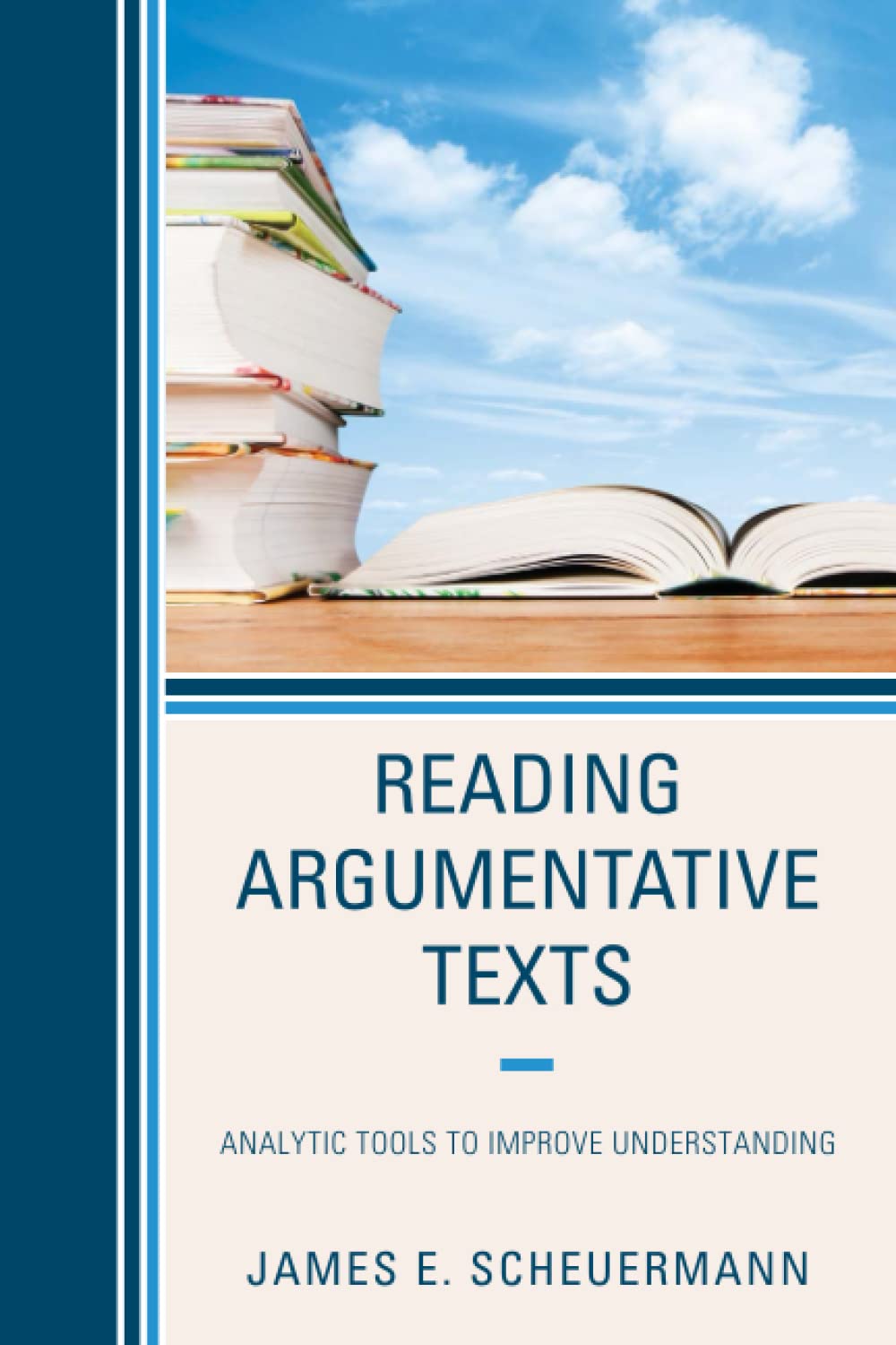 Reading Argumentative Texts: Analytic Tools to Improve Understanding by ...