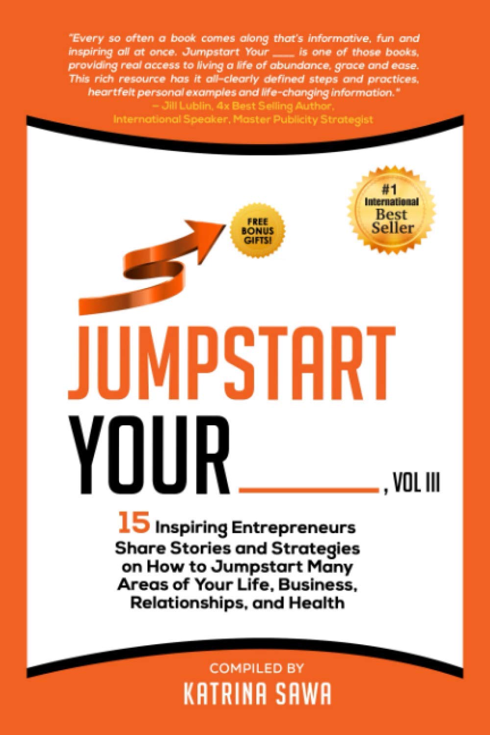 Jumpstart Your _____: 15 Inspiring Entrepreneurs Share Stories and ...