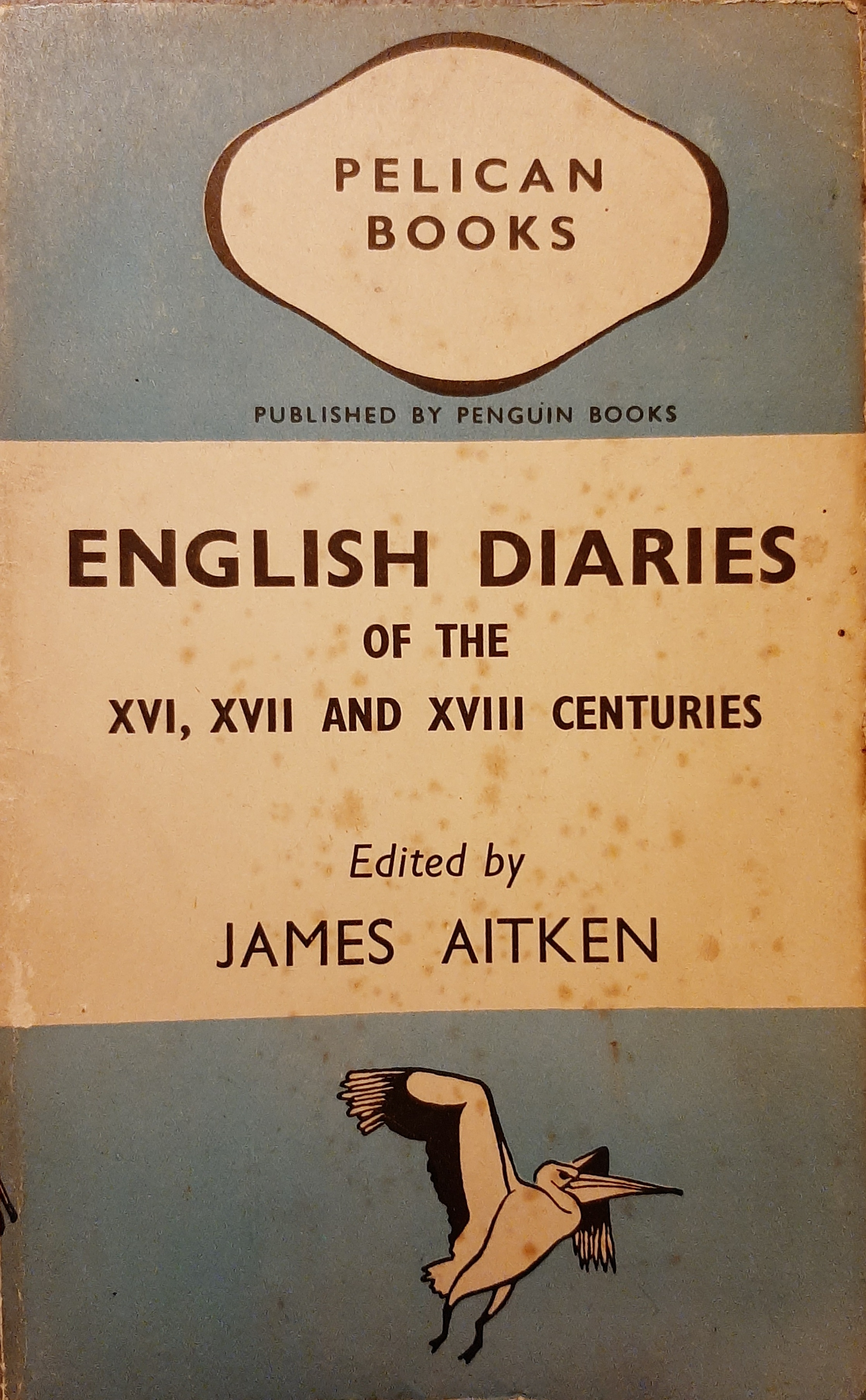 English diaries of the XVI, XVII and XVIII centuries by James Aitken ...