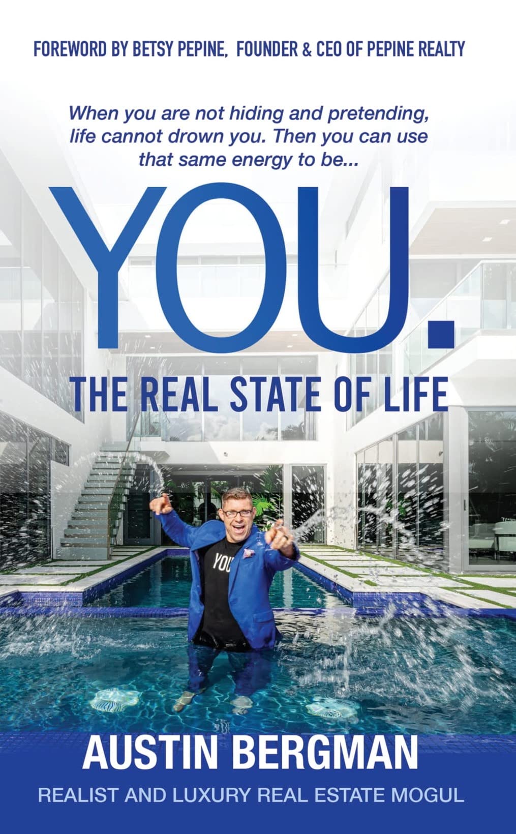YOU. The Real State of Life by Austin Bergman | Goodreads