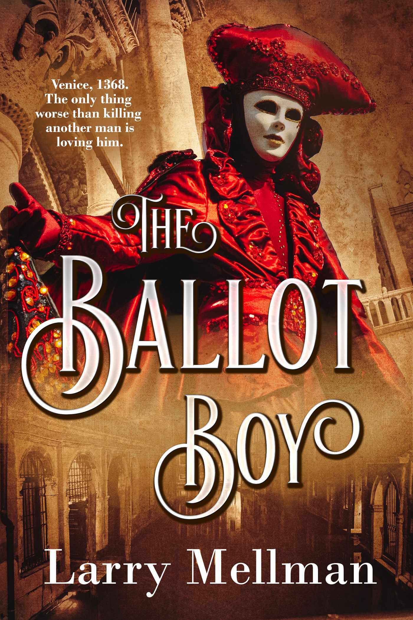 The Ballot Boy by Larry Mellman | Goodreads