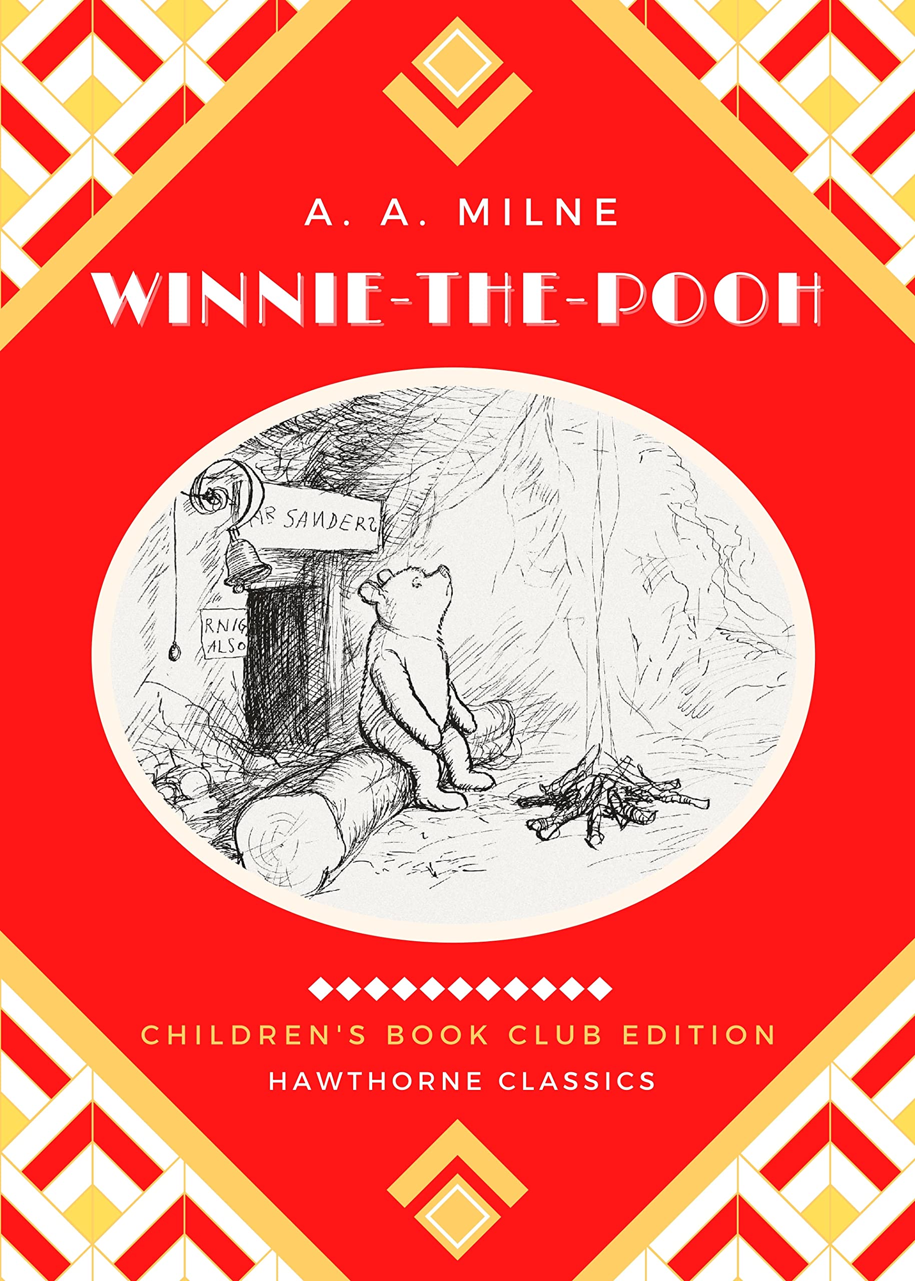 Winnie-The-Pooh: The Original Classic Edition by A. A. Milne ...