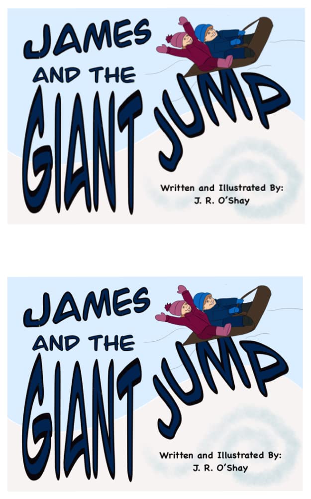 James and the Giant Jump by J OShay | Goodreads