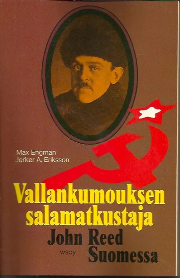 Vallankumouksen salamatkustaja by Max Engman, Jerker A. Eriksson ...