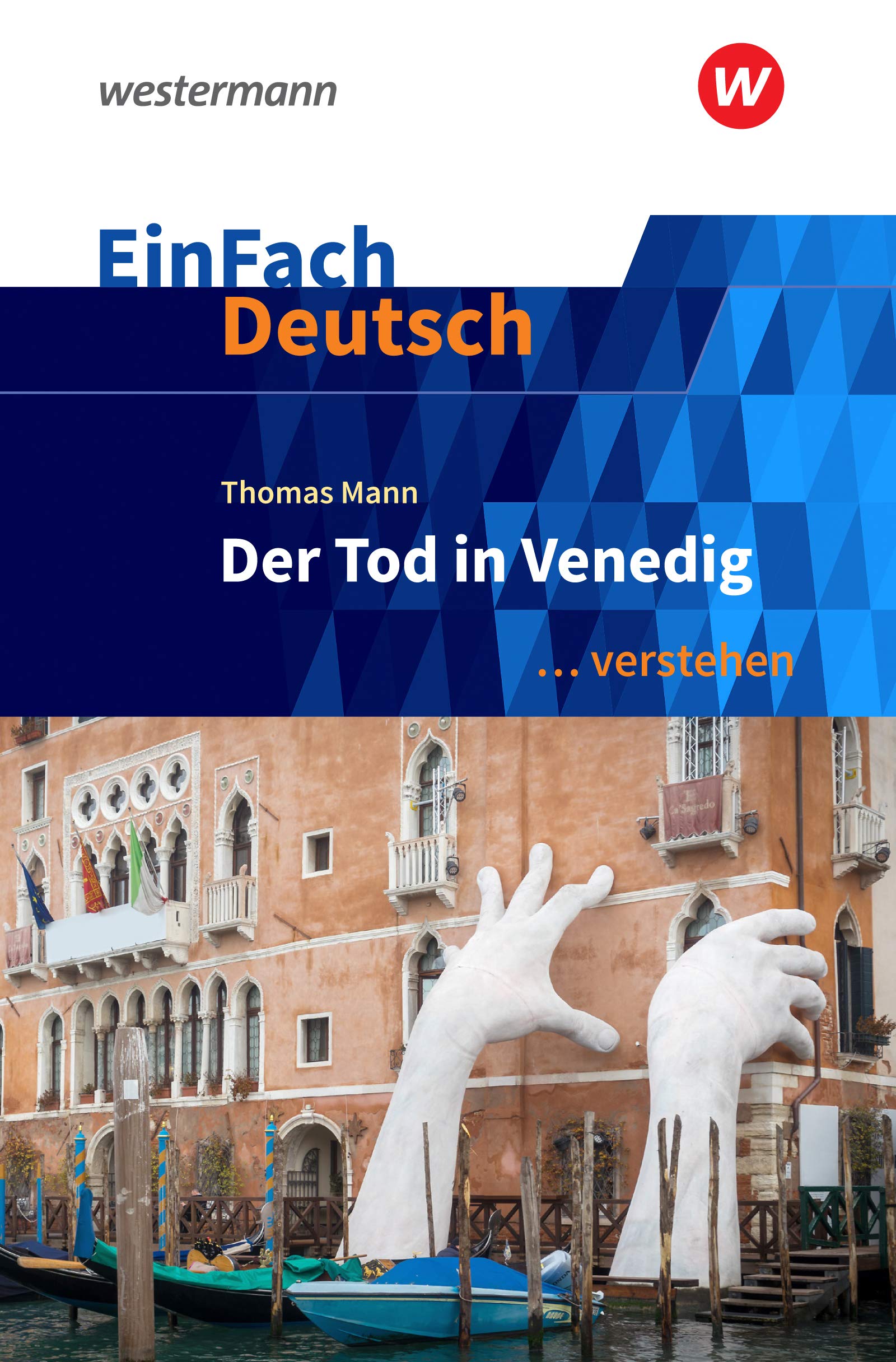 Der Tod in Venedig. EinFach Deutsch ... verstehen by Thomas Mann | Goodreads