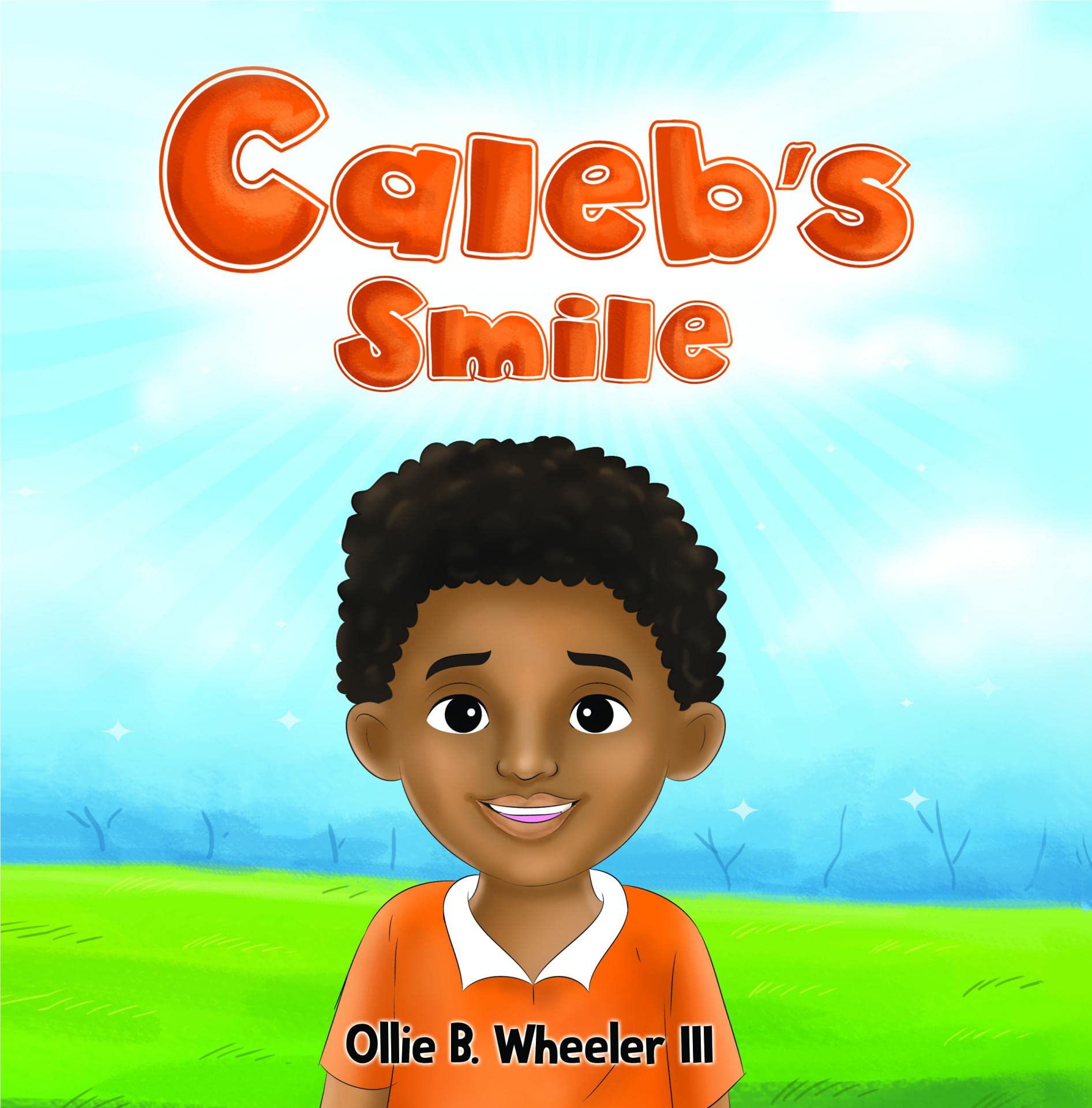 Caleb's Smile by Dr. Ollie Wheeler | Goodreads