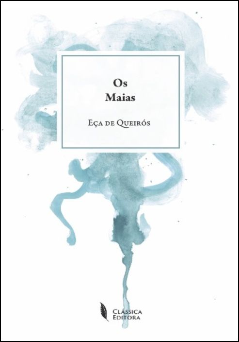 Os Maias by Eça de Queirós | Goodreads