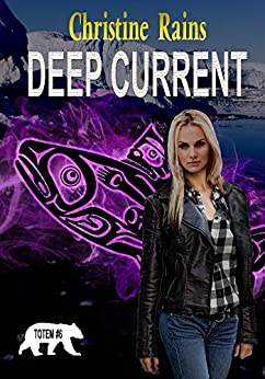 Deep Current (Totem, #6) by Christine Rains | Goodreads