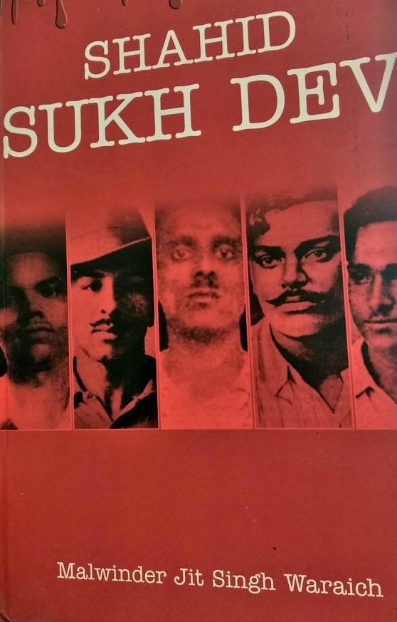 Shahid Sukh Dev by Malwinder Jit Singh Waraich | Goodreads
