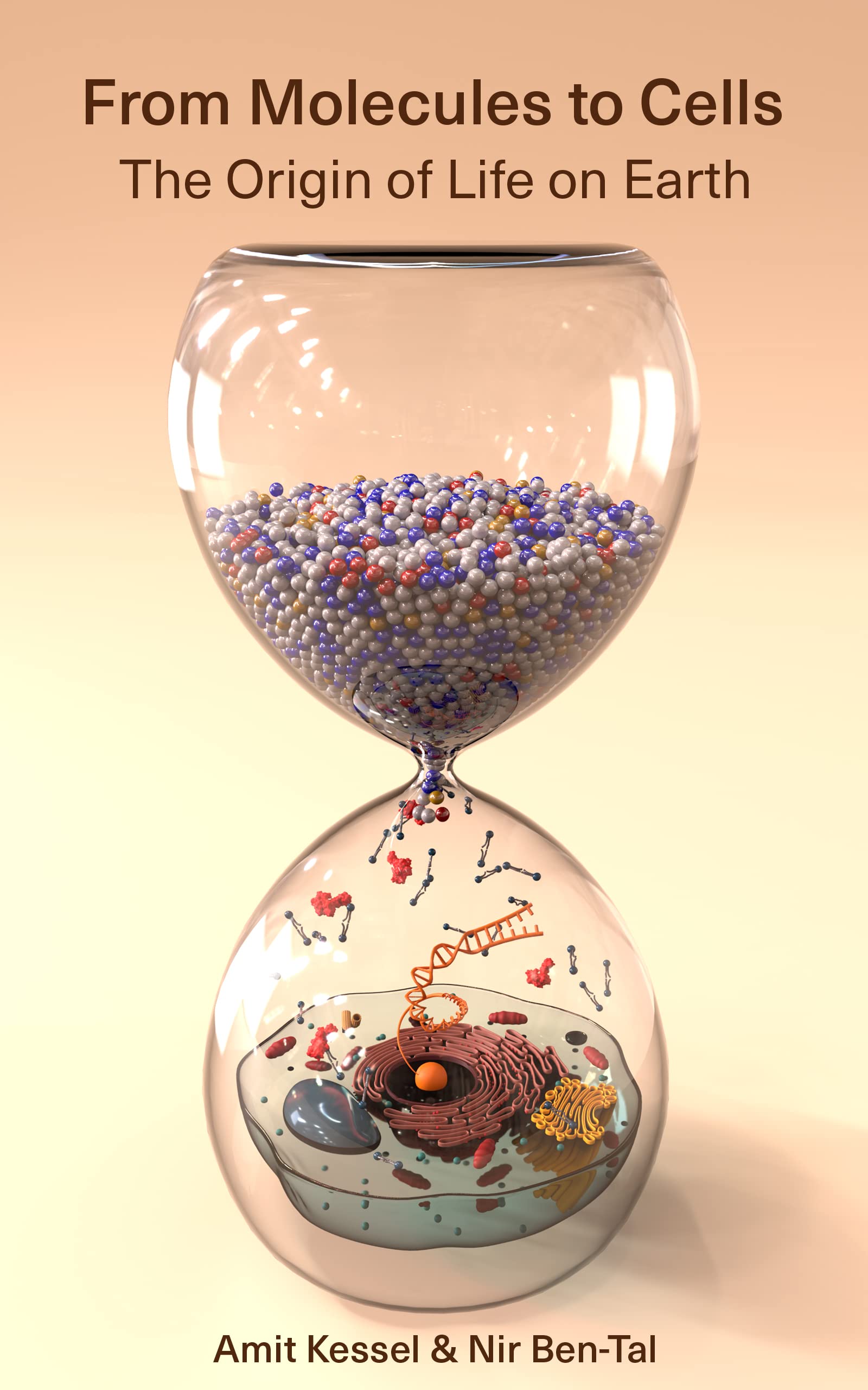 From Molecules to Cells: The Origin of Life on Earth by Amit Kessel ...