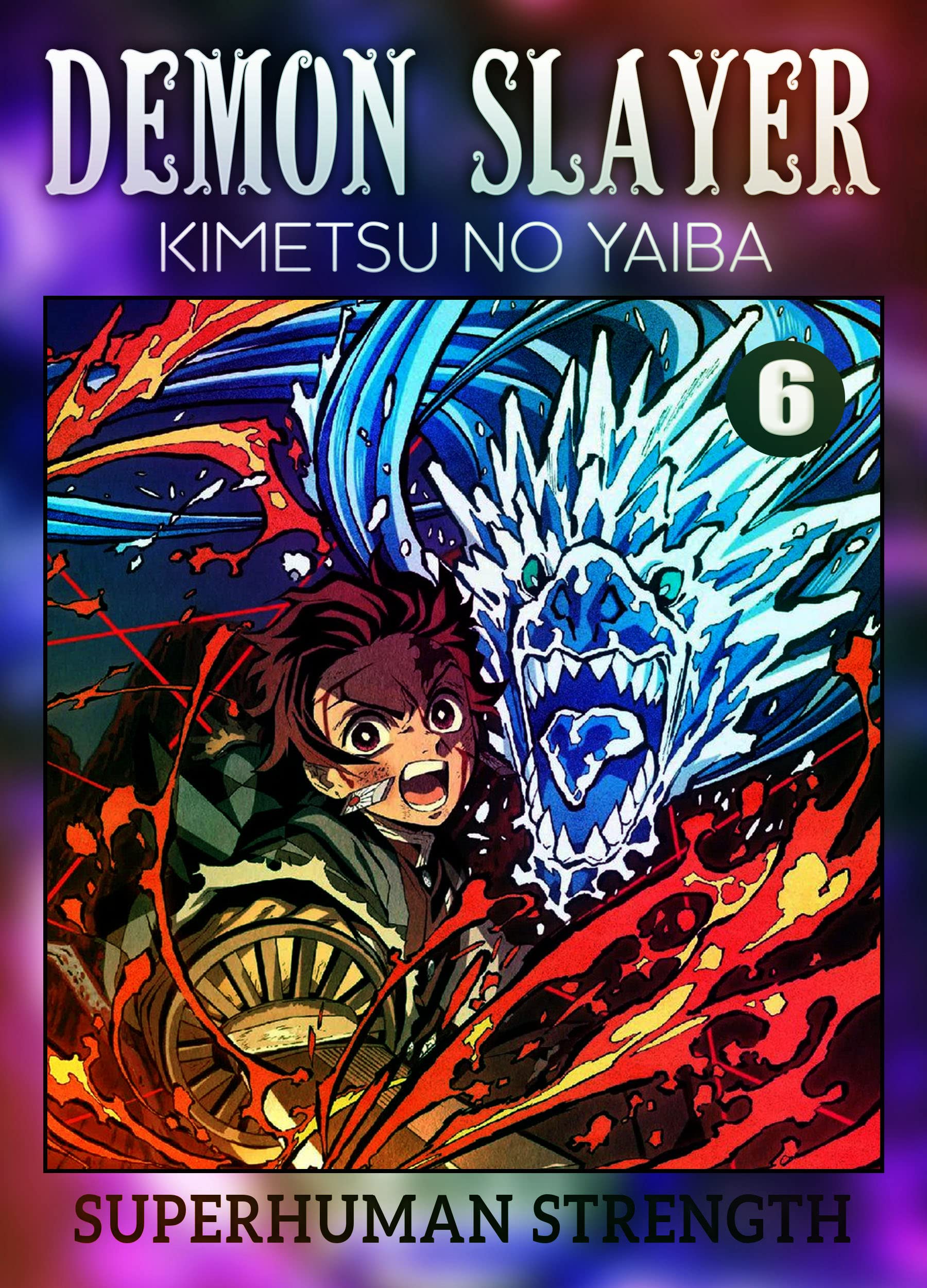 Anime Demon-Slayer Book 6 by Chris D Paul | Goodreads