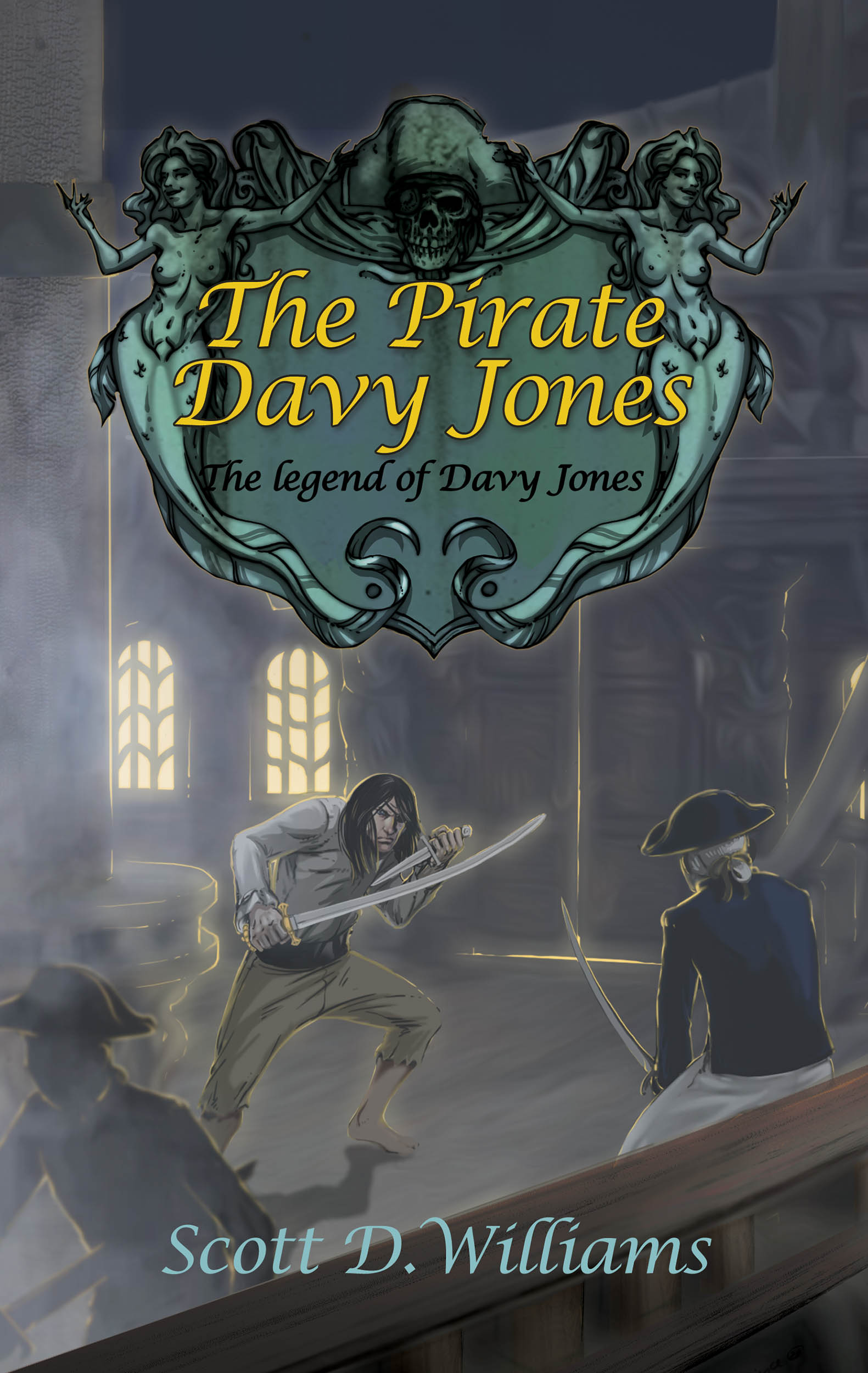 The Pirate Davy Jones By Scott D Williams Goodreads