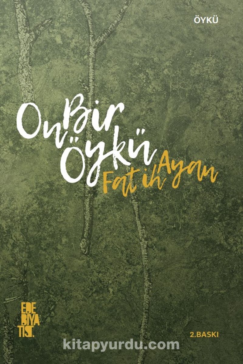 On Bir Öykü by Fatih Ayan | Goodreads
