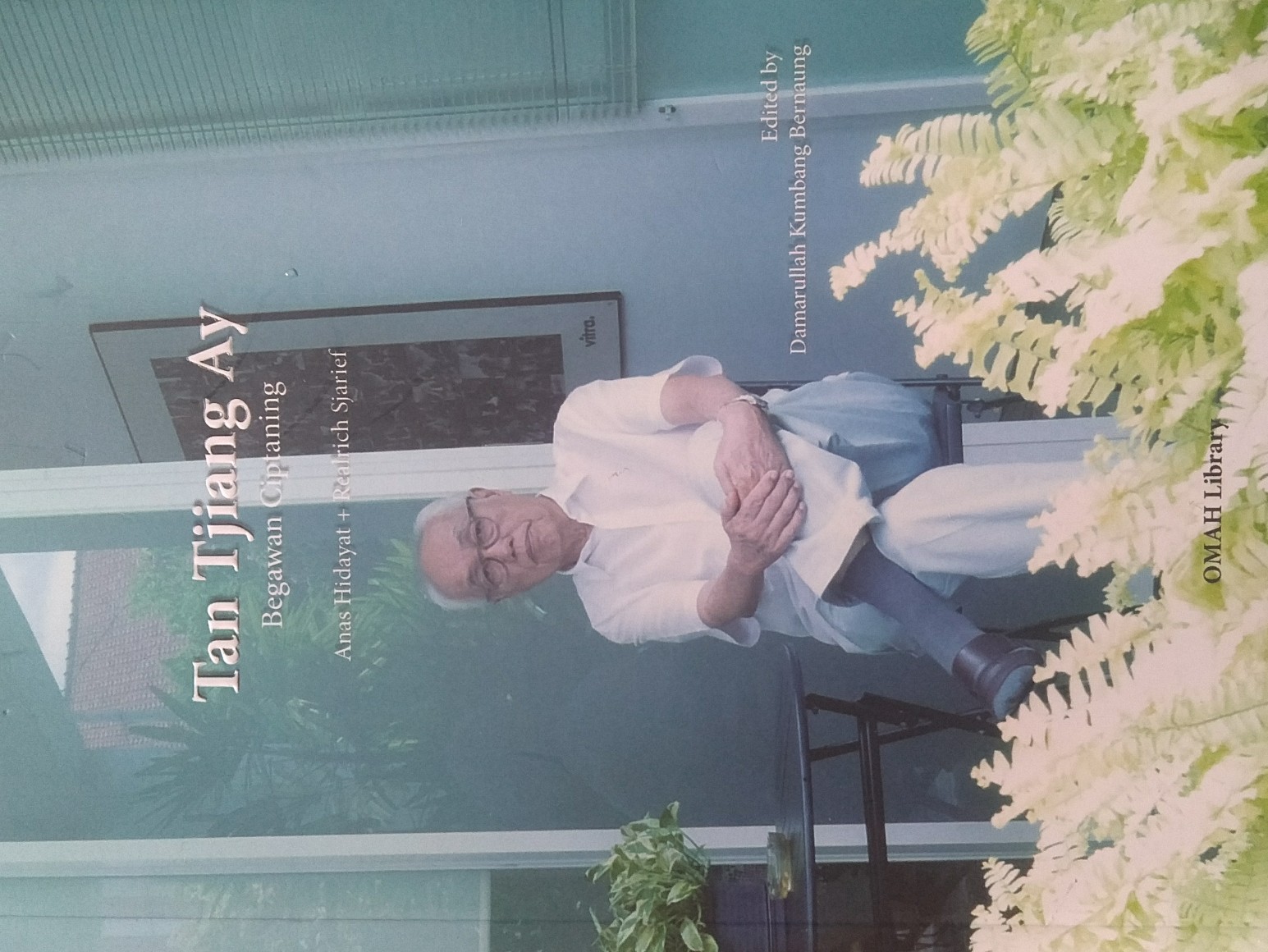 Tan Tjiang Ay: Begawan Ciptaning by Anas Hidayat | Goodreads