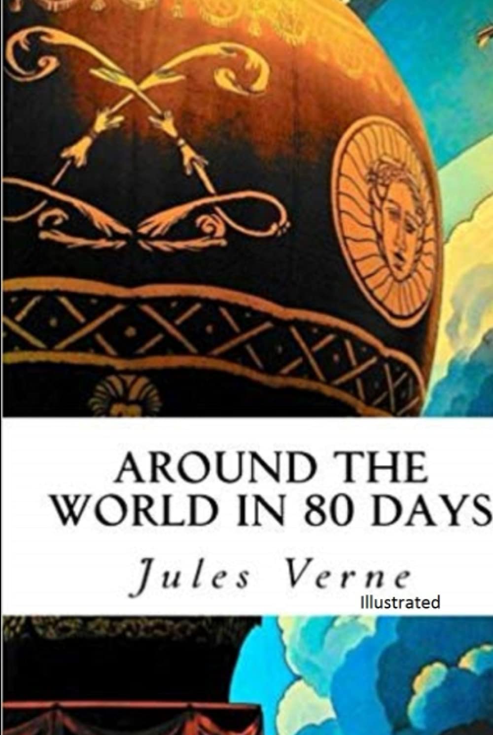 Around the World in 80 Days Illustrated by Jules Verne | Goodreads