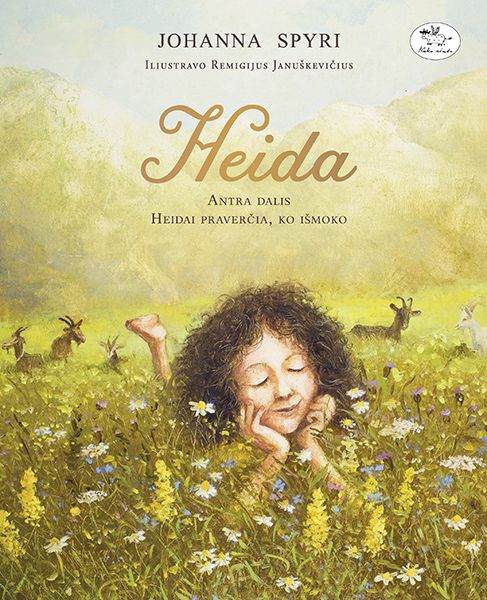 Heida 2. Heidai praverčia, ko išmoko by Johanna Spyri | Goodreads