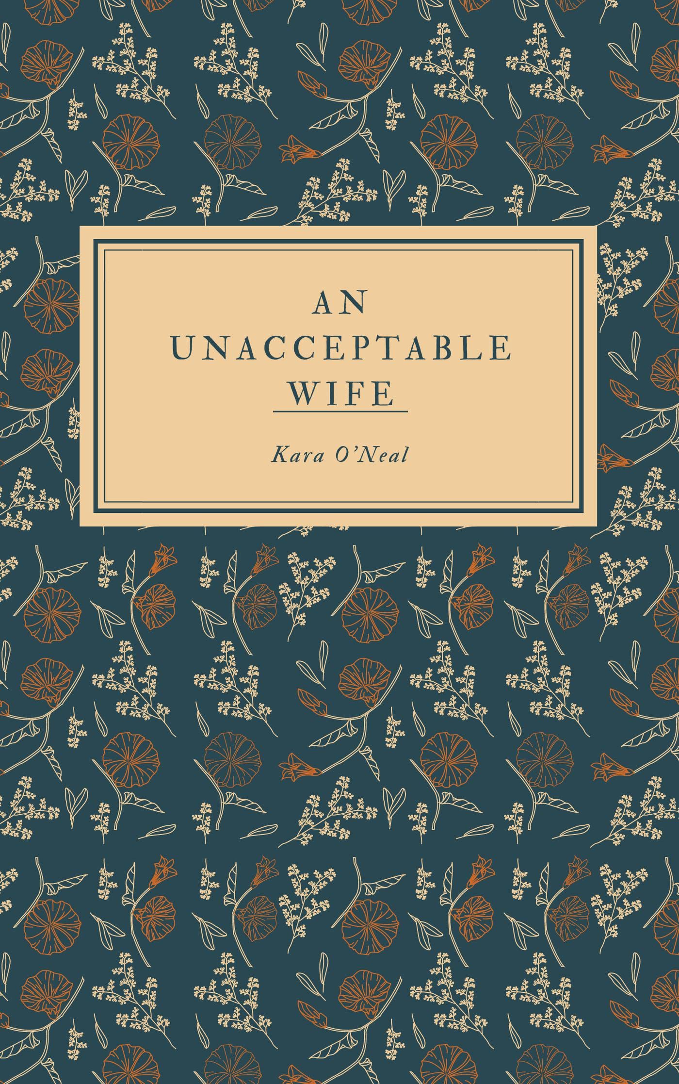 An Unacceptable Wife (Texas Brides of Pike's Run) by Kara O'Neal ...