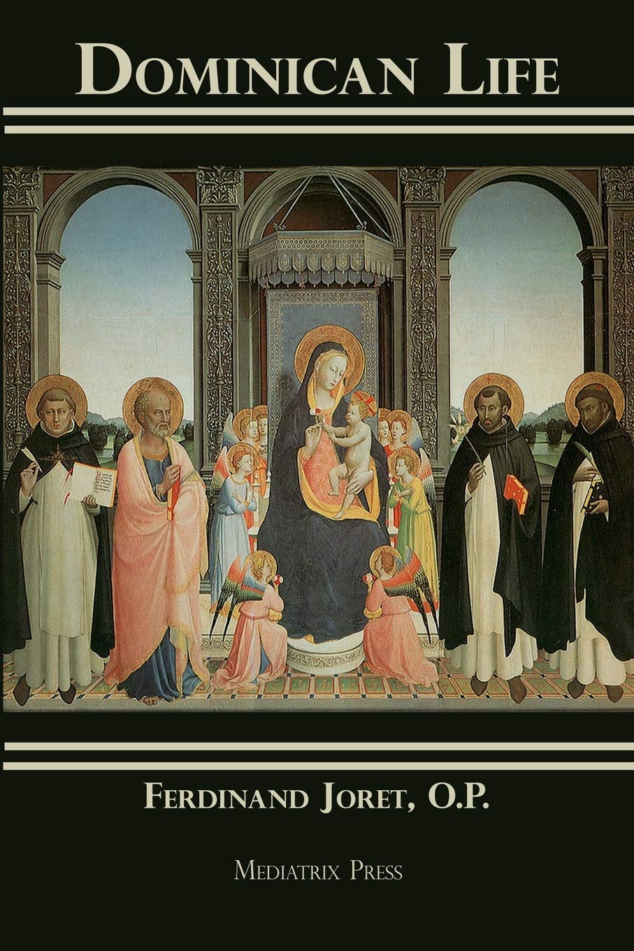 Dominican Life by Fr Ferdinand Joret | Goodreads