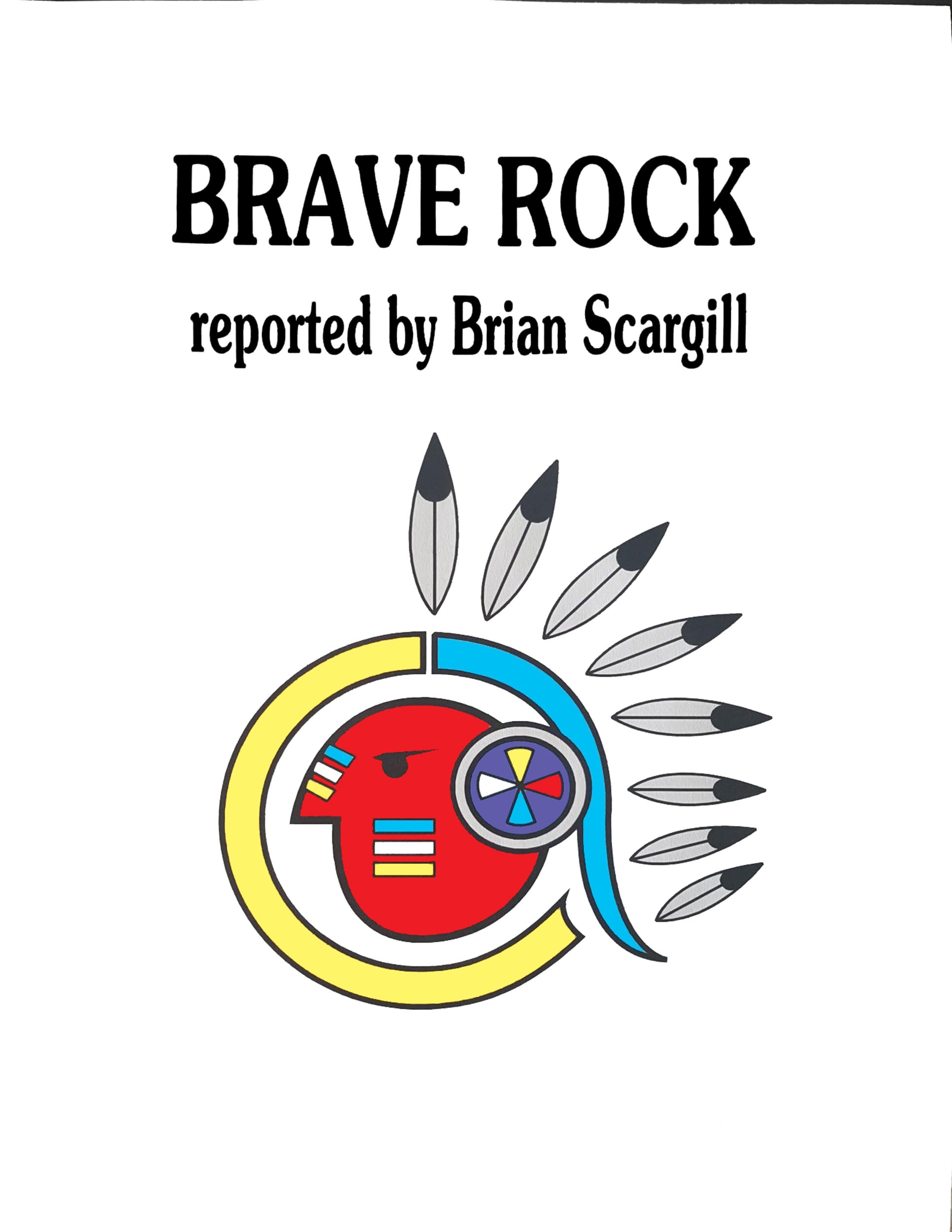 Brave Rock by Brian Scargill | Goodreads
