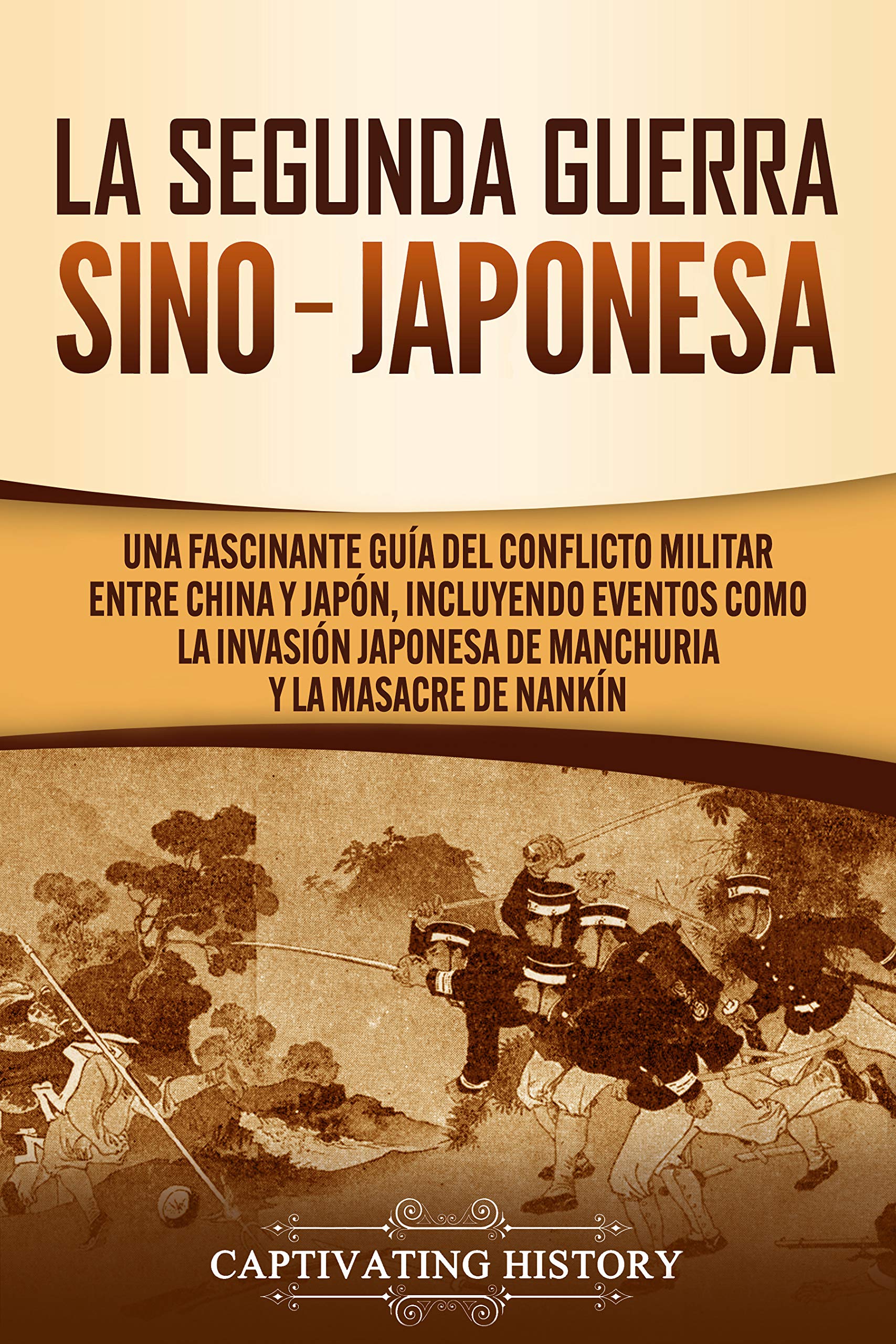 La Segunda Guerra Sino-Japonesa: Una Fascinante Guía del Conflicto ...