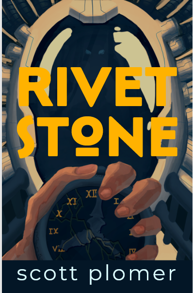 Rivet Stone by Scott Plomer | Goodreads